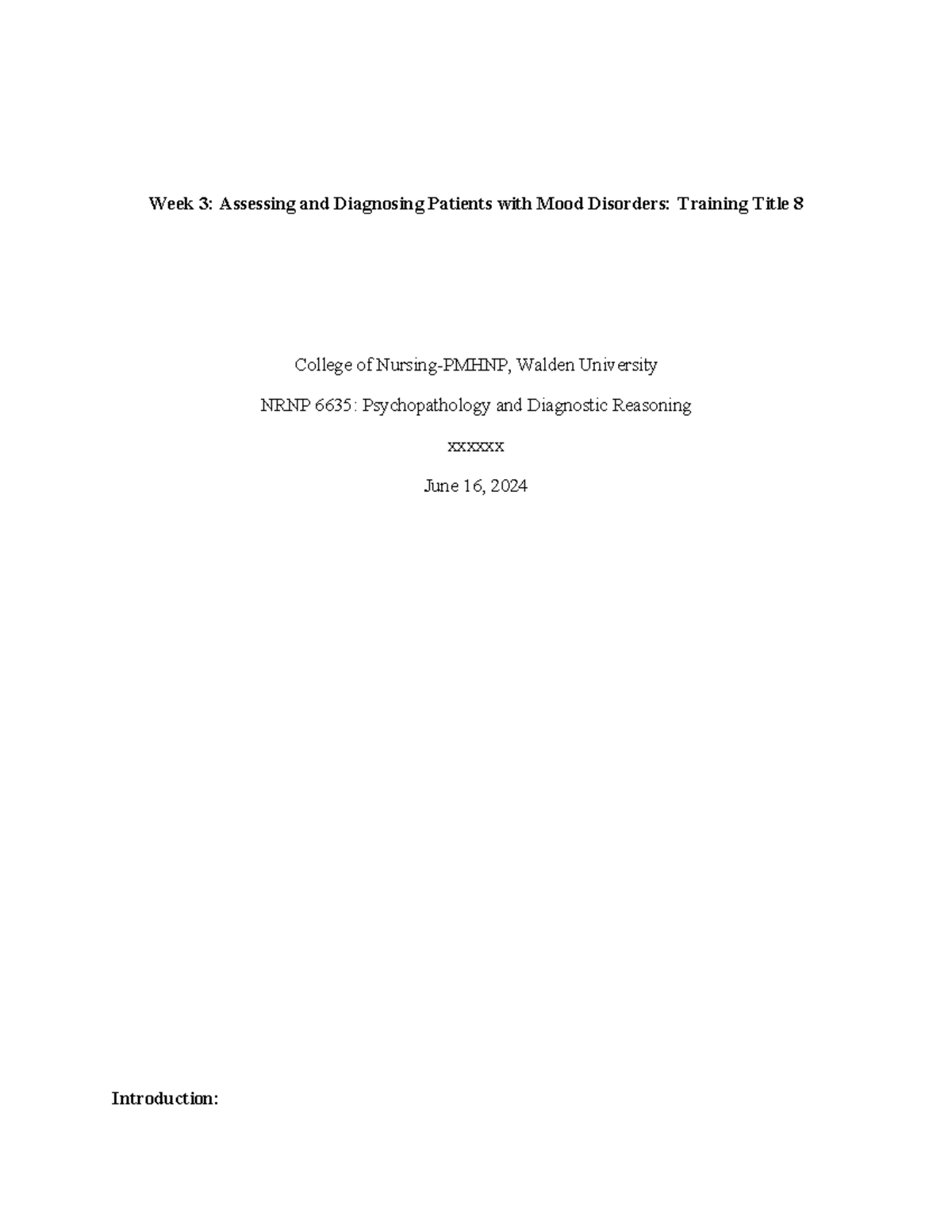 Assignment week 3 - Week 3: Assessing and Diagnosing Patients with Mood ...