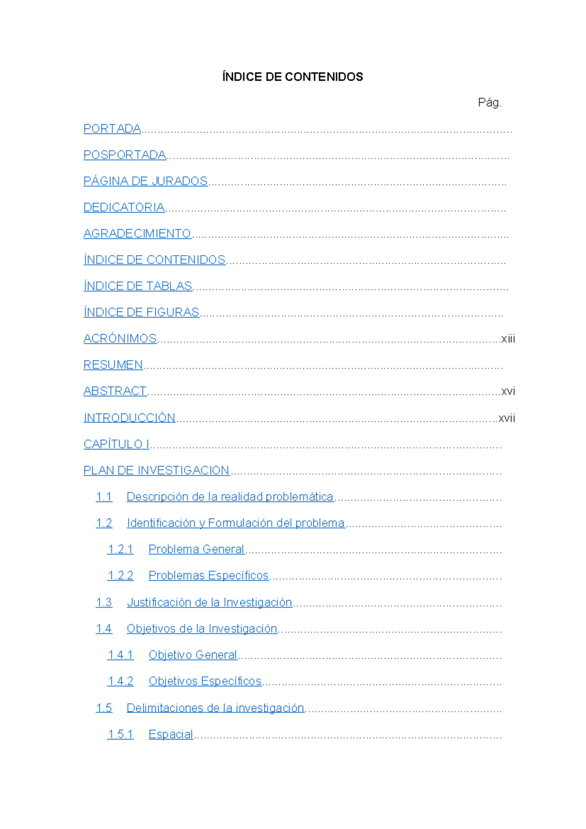 Estructura DE Tesis - ÍNDICE DE CONTENIDOS Pág. - Studocu