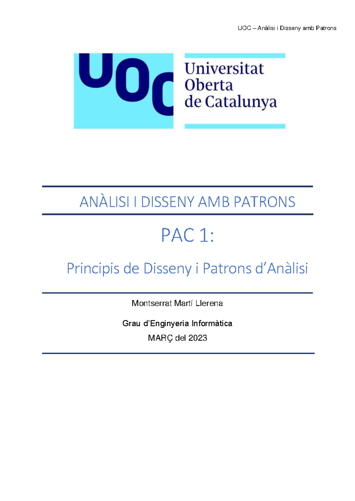 ADP - PAC1 - SOL 8.75 - CATALAN - ANÀLISI I DISSENY AMB PATRONS PAC 1: Principis de Disseny i ...