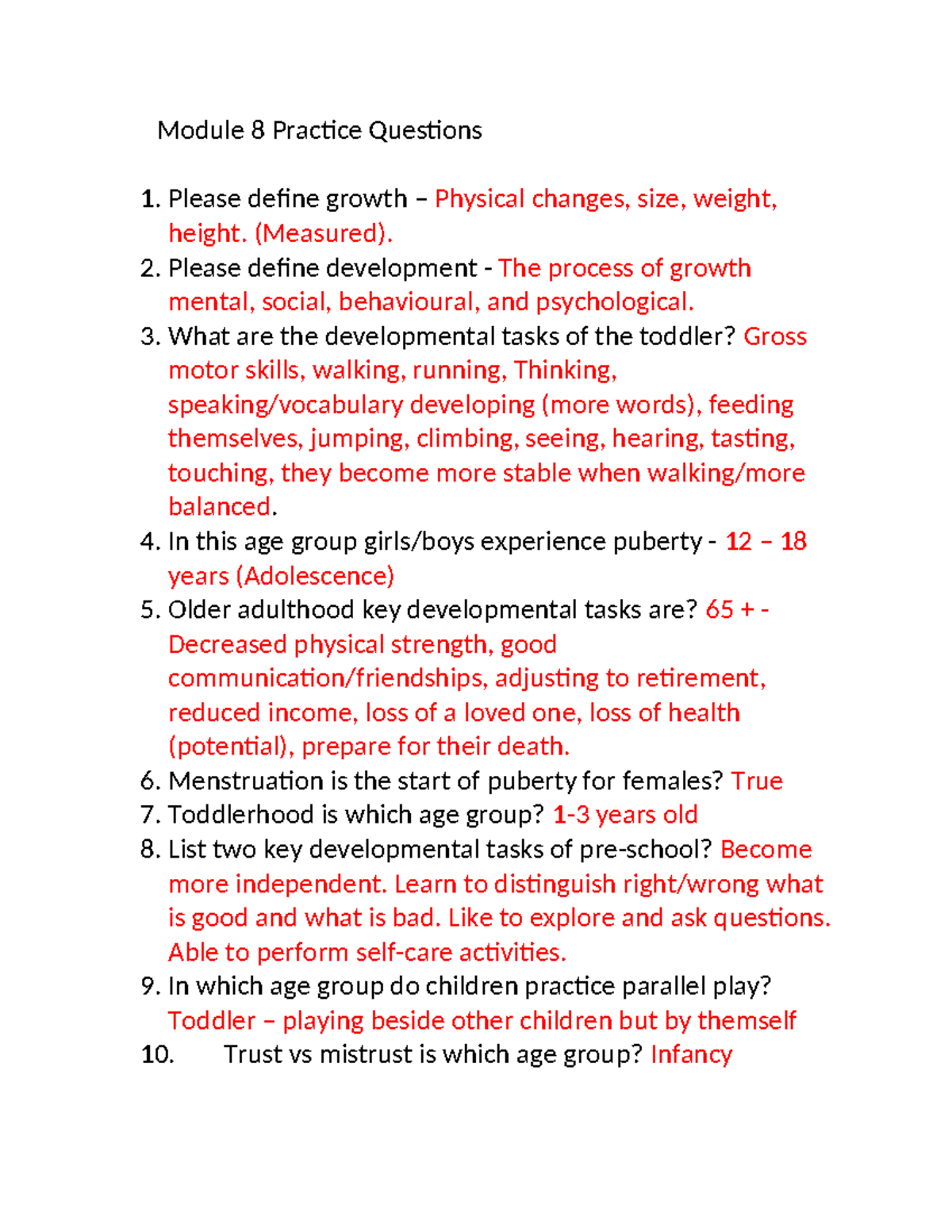 Module 8 Practice Questions - Module 8 Practice Questions Please define growth – Physical ...