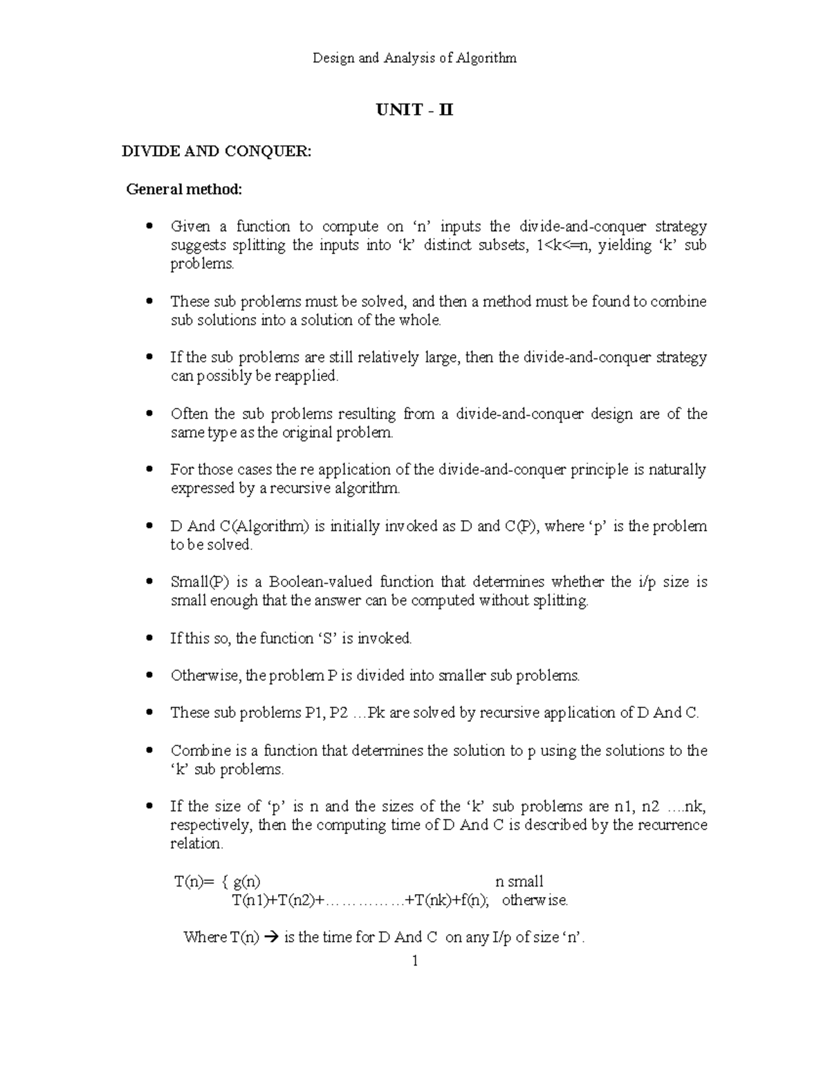 UNIT 2 - UNIT - II DIVIDE AND CONQUER: General method: Given a function ...