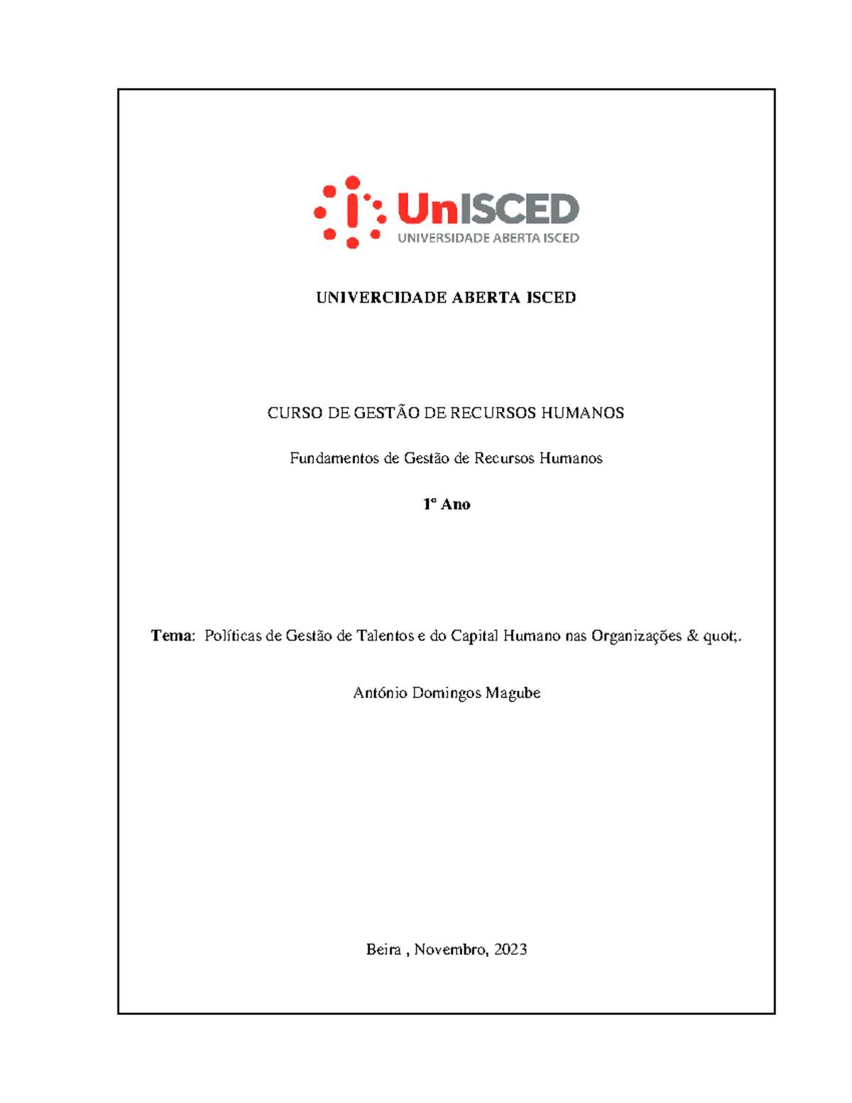 Avaliacao III - trabalho - UNIVERCIDADE ABERTA ISCED CURSO DE GESTÃO DE ...