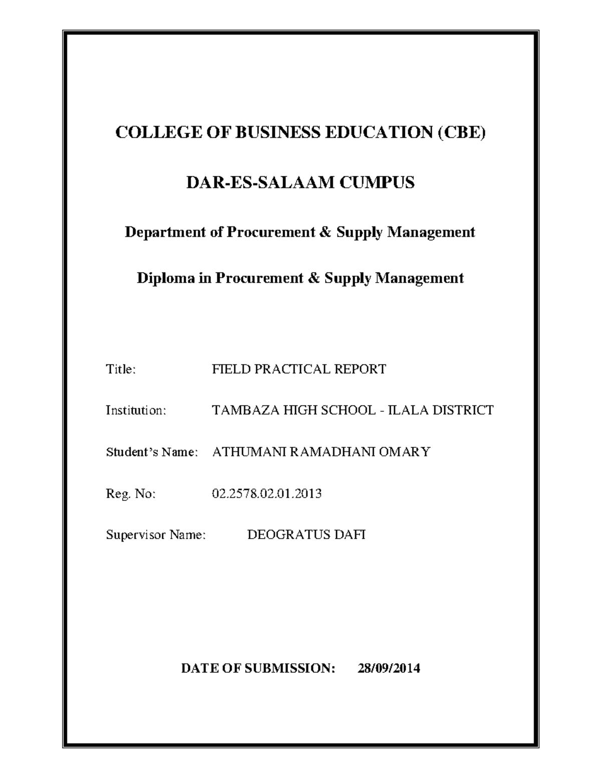 Field Report - COLLEGE OF BUSINESS EDUCATION (CBE) DAR-ES-SALAAM CUMPUS ...
