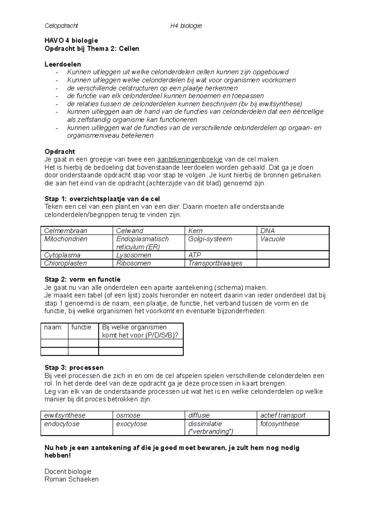 Opdracht celonderdelen H4 - Celopdracht H4 biologie HAVO 4 biologie ...