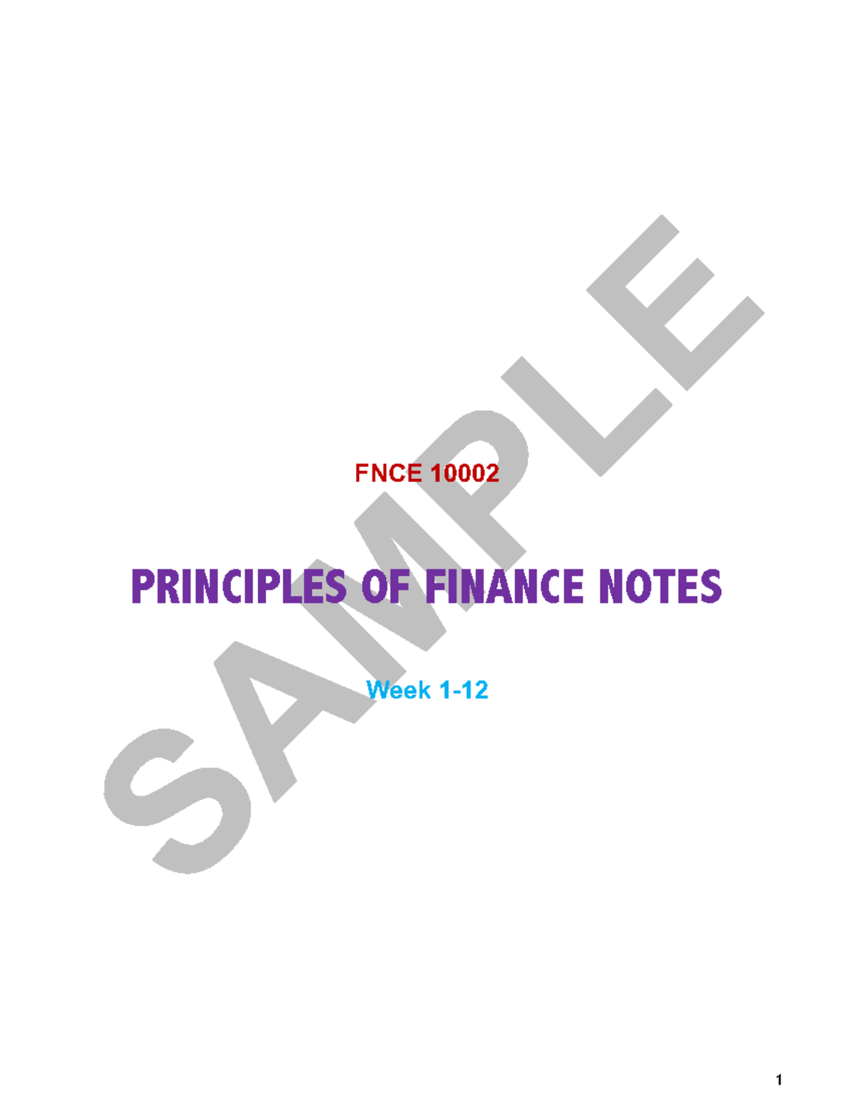 Finance notes week 3-5 - FNCE PRINCIPLES OF FINANCE NOTES Week 1-­ Week ...