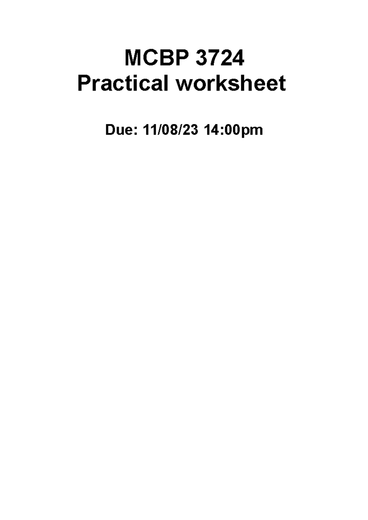 MCBP 3724 possible question - MCBP 3724 Practical worksheet Due: 11/08 ...