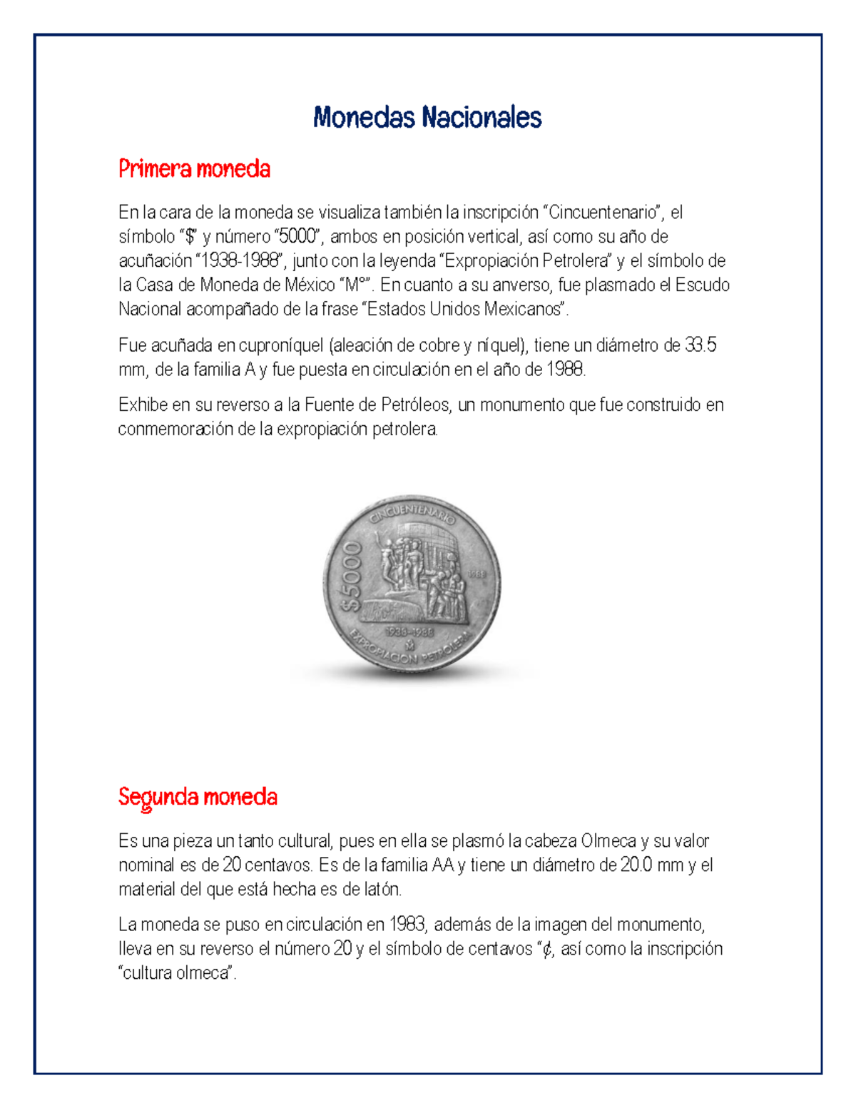 Monedas - Tarea - En la cara de la moneda se visualiza también la ...