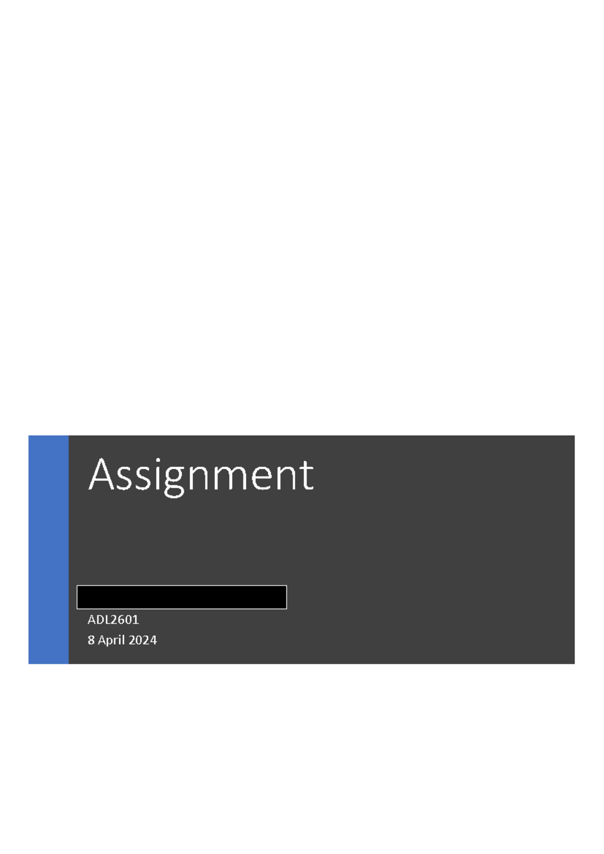 ADL2601 - Assignment 1 redacted - Assignment ADL 8 April 2024 Contents Question Question ...