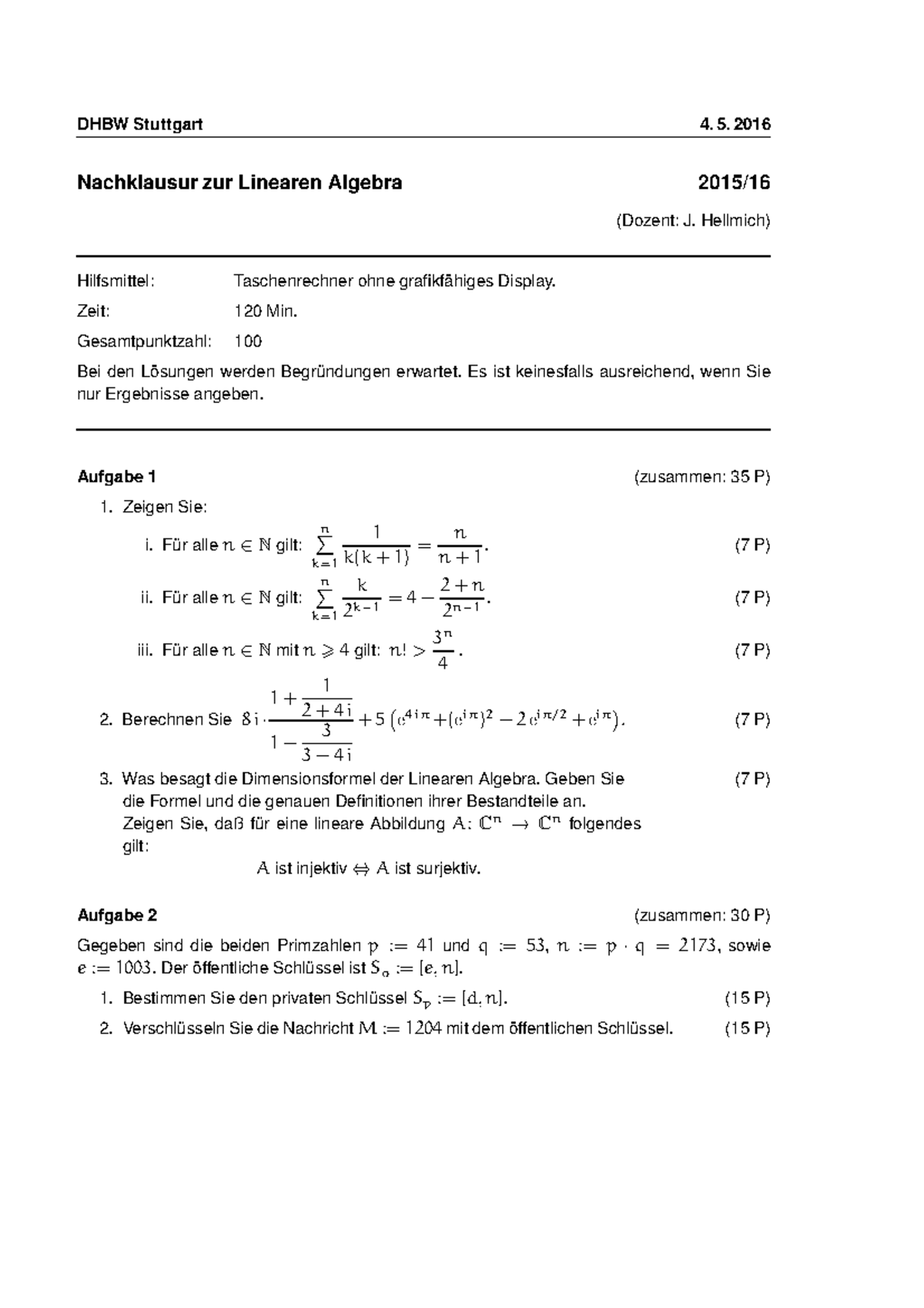 Klausur 2015, Fragen und Antworten - Nachklausur zur Linearen Algebra 2015/ (Dozent: J. Hellmich ...