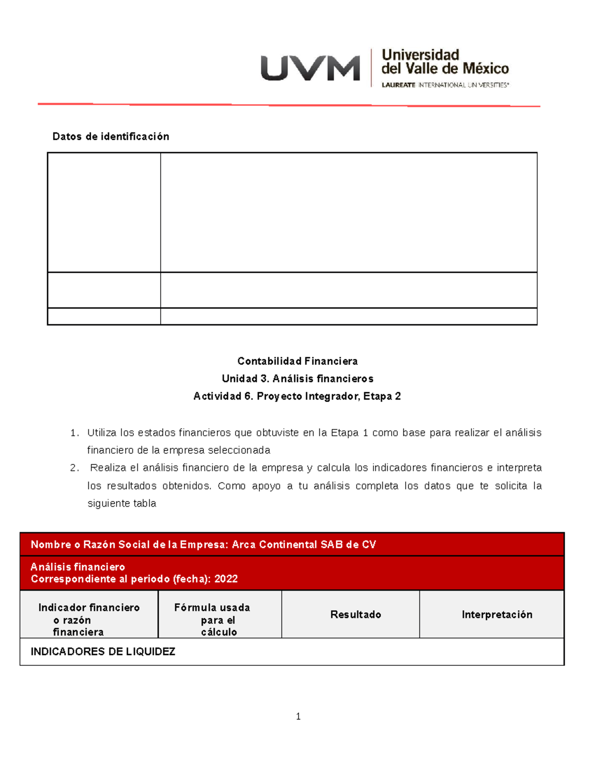 A#6 EQ#4 - excelente información - 1 Datos de identificación Contabilidad Financiera Unidad 3 ...