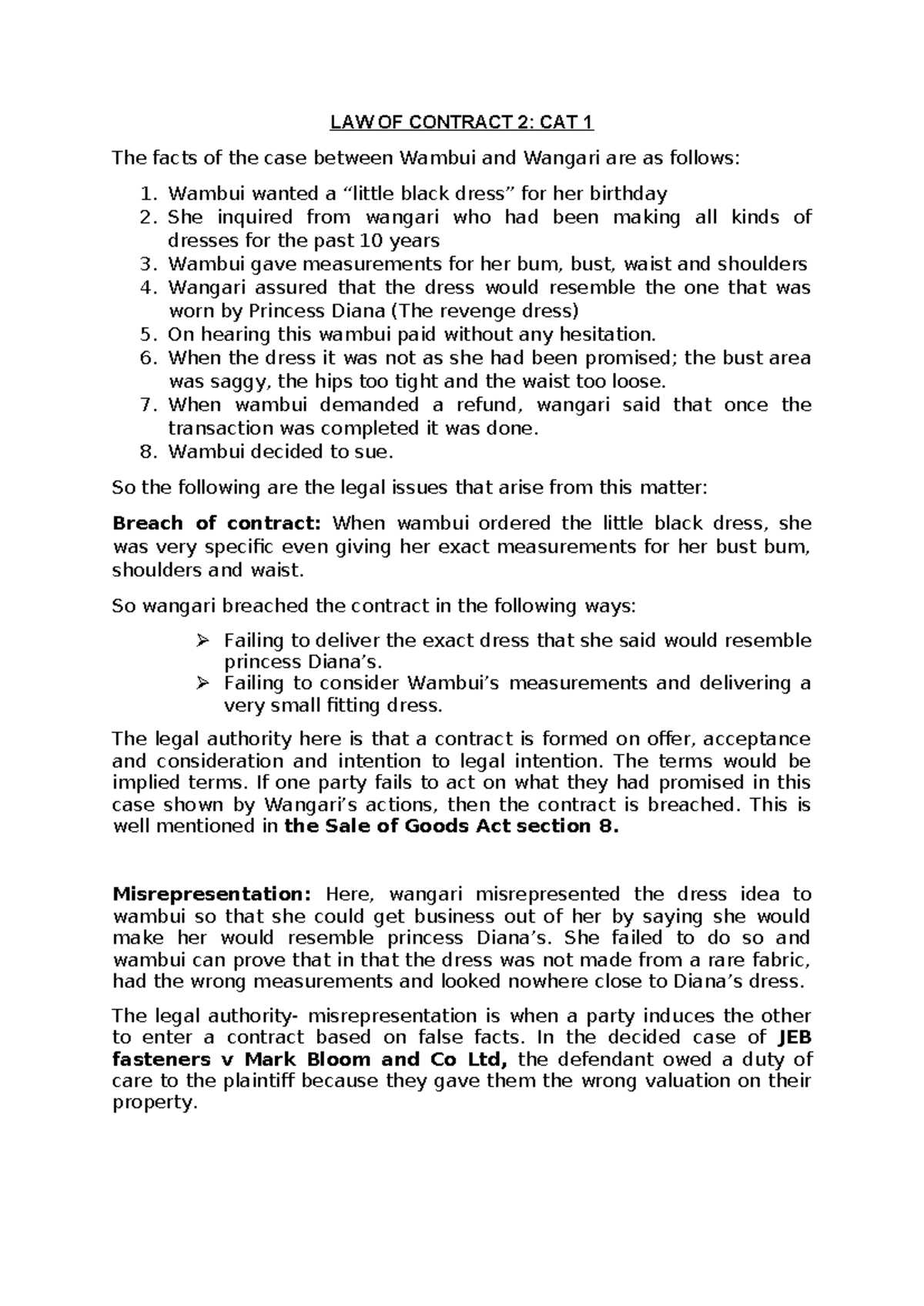 LAW OF Contract 2 - LAW OF CONTRACT 2: CAT 1 The facts of the case ...