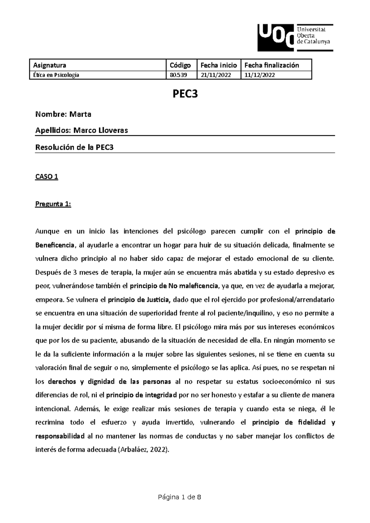 80.539 PEC3 20221 plantilla entrega - Ética en Psicología 80 21/11/2022 11/12/ PEC Nombre: Marta ...