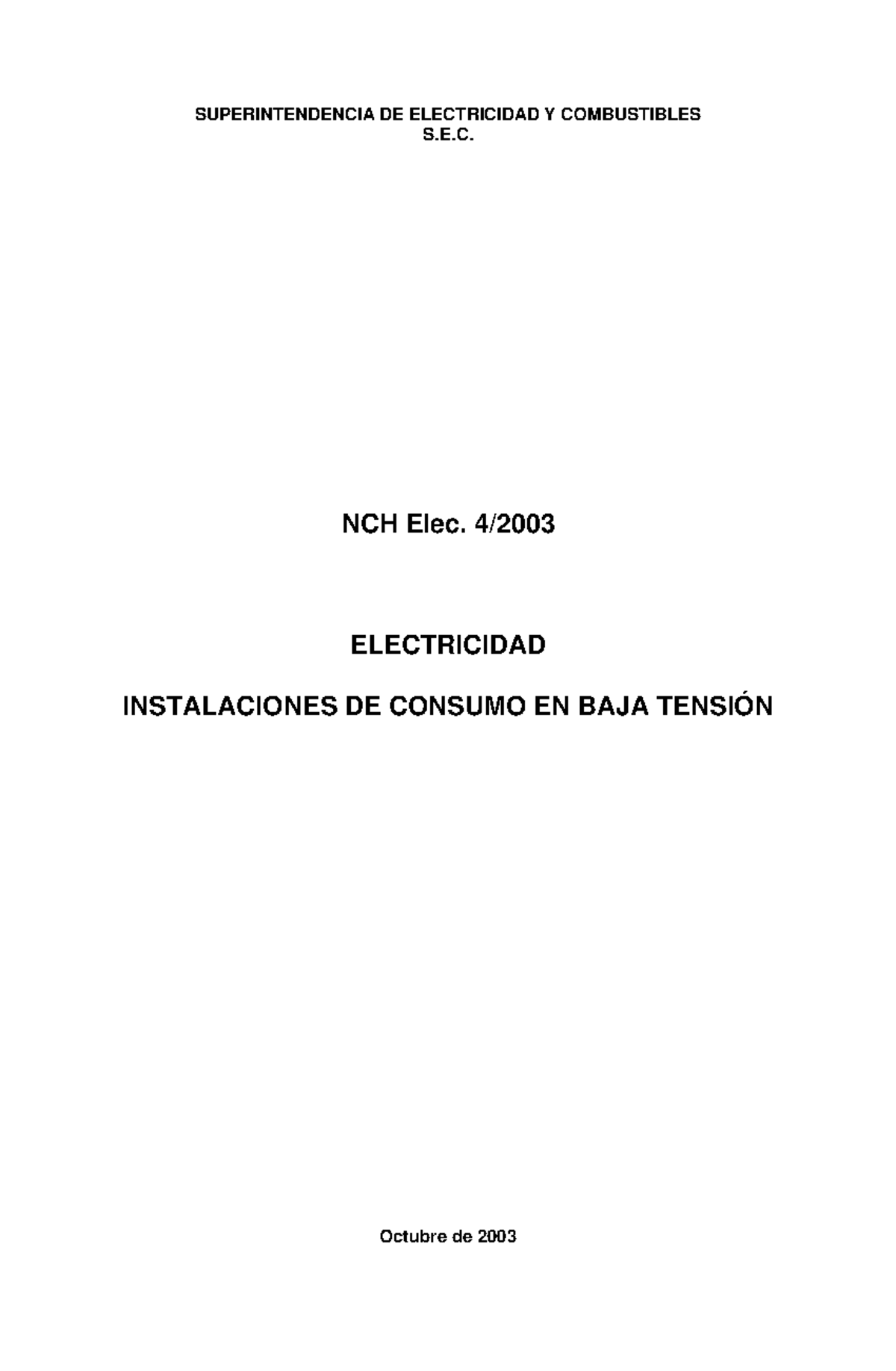 norma chilena 4 de chile - SUPERINTENDENCIA DE ELECTRICIDAD Y COMBUSTIBLES S.E. NCH Elec. 4 ...