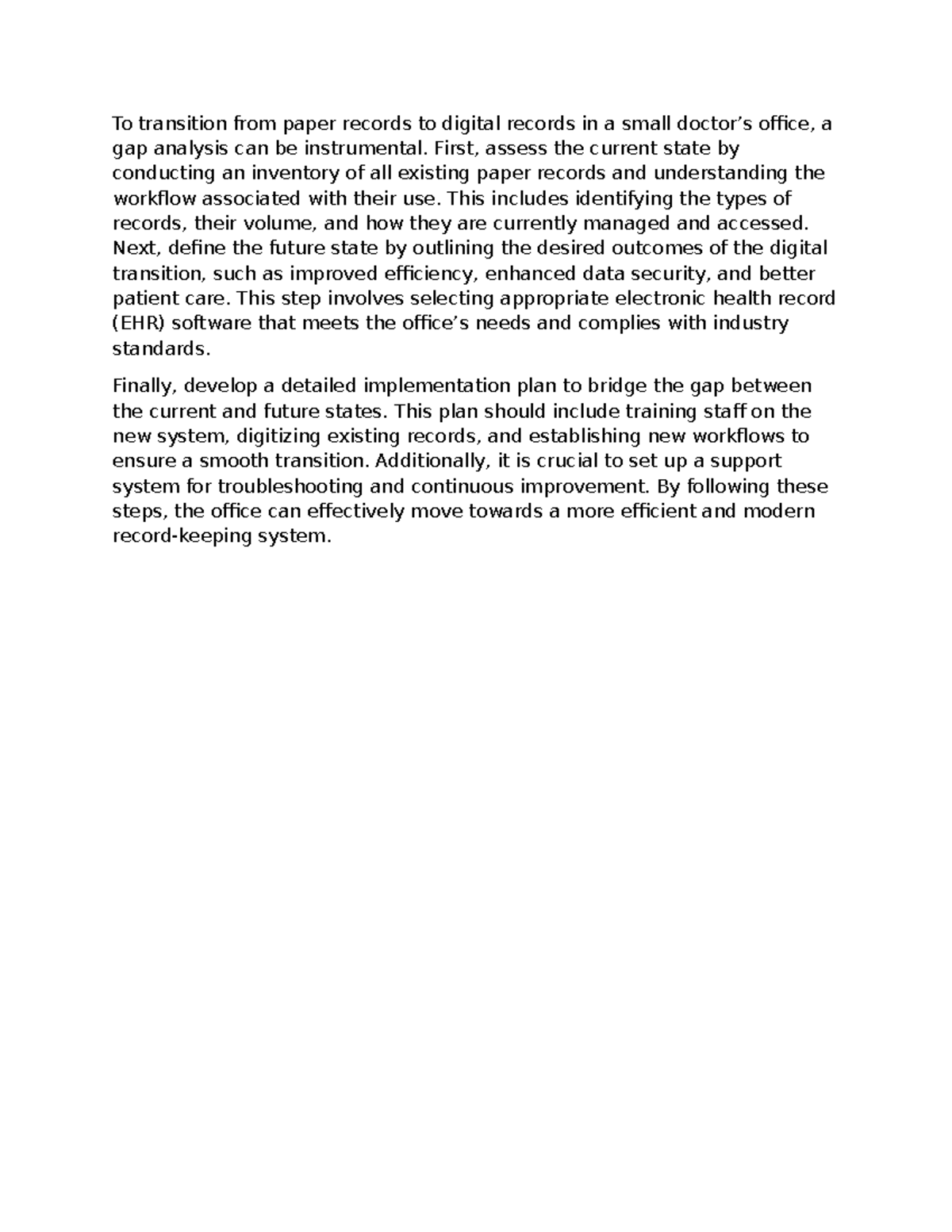 Week 5 discussion - To transition from paper records to digital records ...