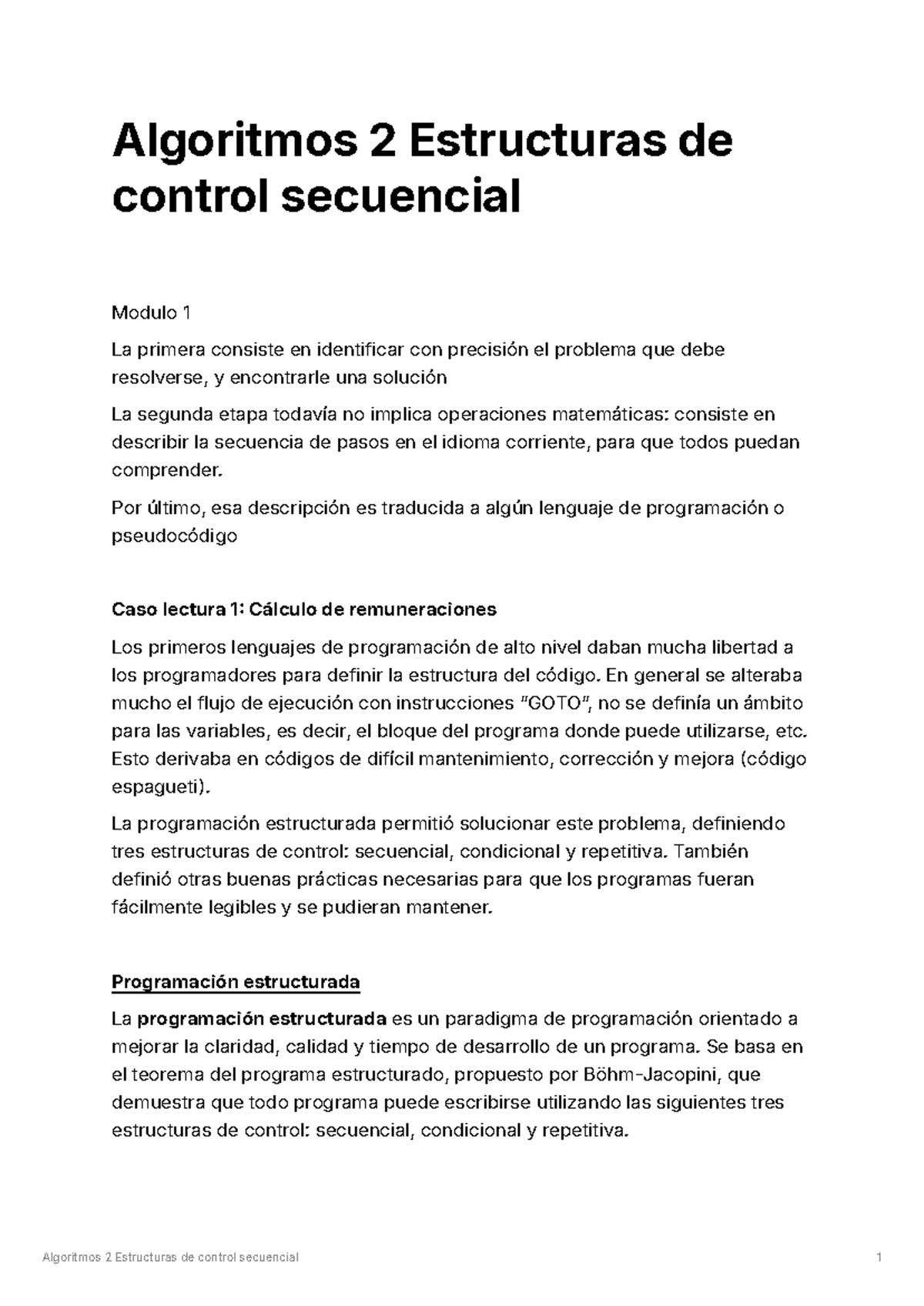 Algoritmos 2 Estructuras de control secuencial - Por último, esa descripción es traducida a ...