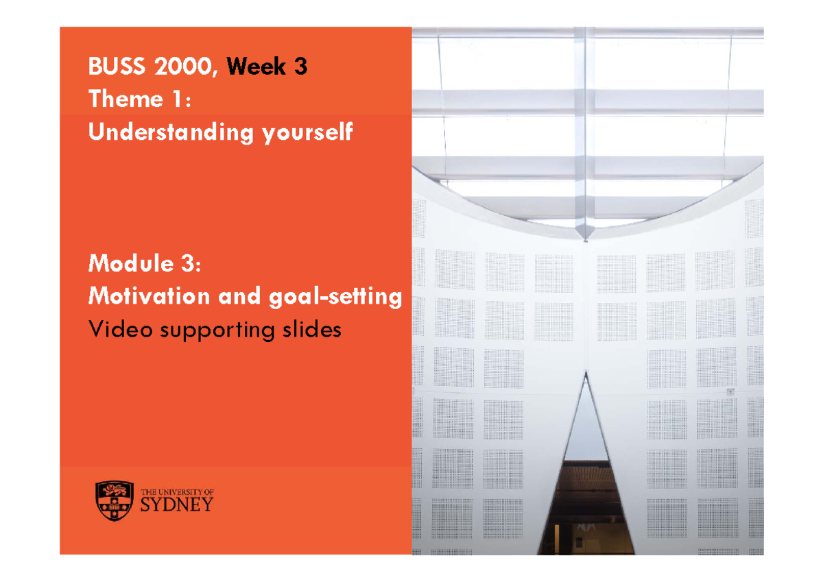 Week 3 BUSS2000 - The University of Sydney BUSS 2000, Week 3Theme 1:Understanding yourselfModule ...