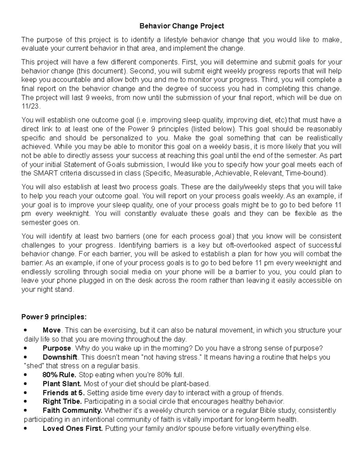 Behavior Change Statement of Goals - Behavior Change Project The purpose of this project is to ...