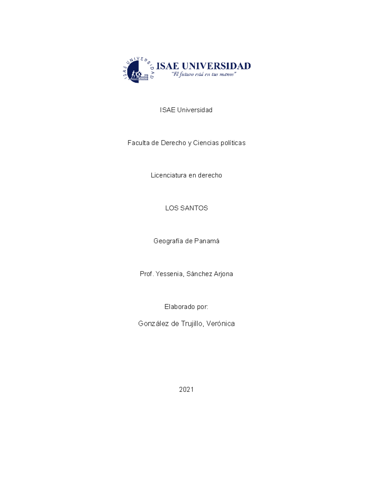 Trabajo Final Los Santos - ISAE Universidad Faculta de Derecho y ...