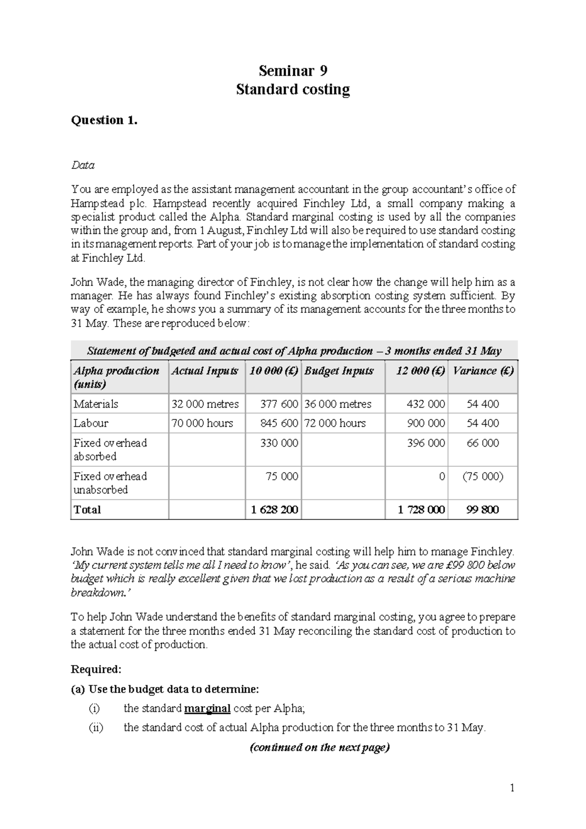 Seminar 9 Questions - 1 Seminar 9 Standard costing Question 1. Data You ...