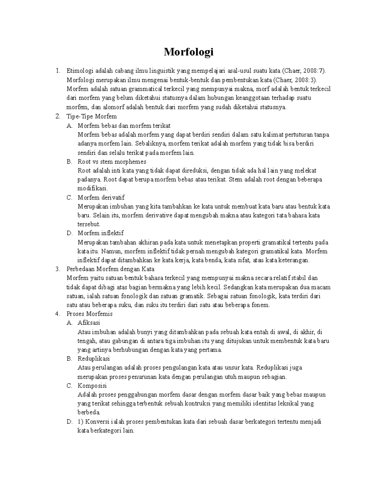 Morfologi - Morphology - Morfologi 1. Etimologi adalah cabang ilmu ...