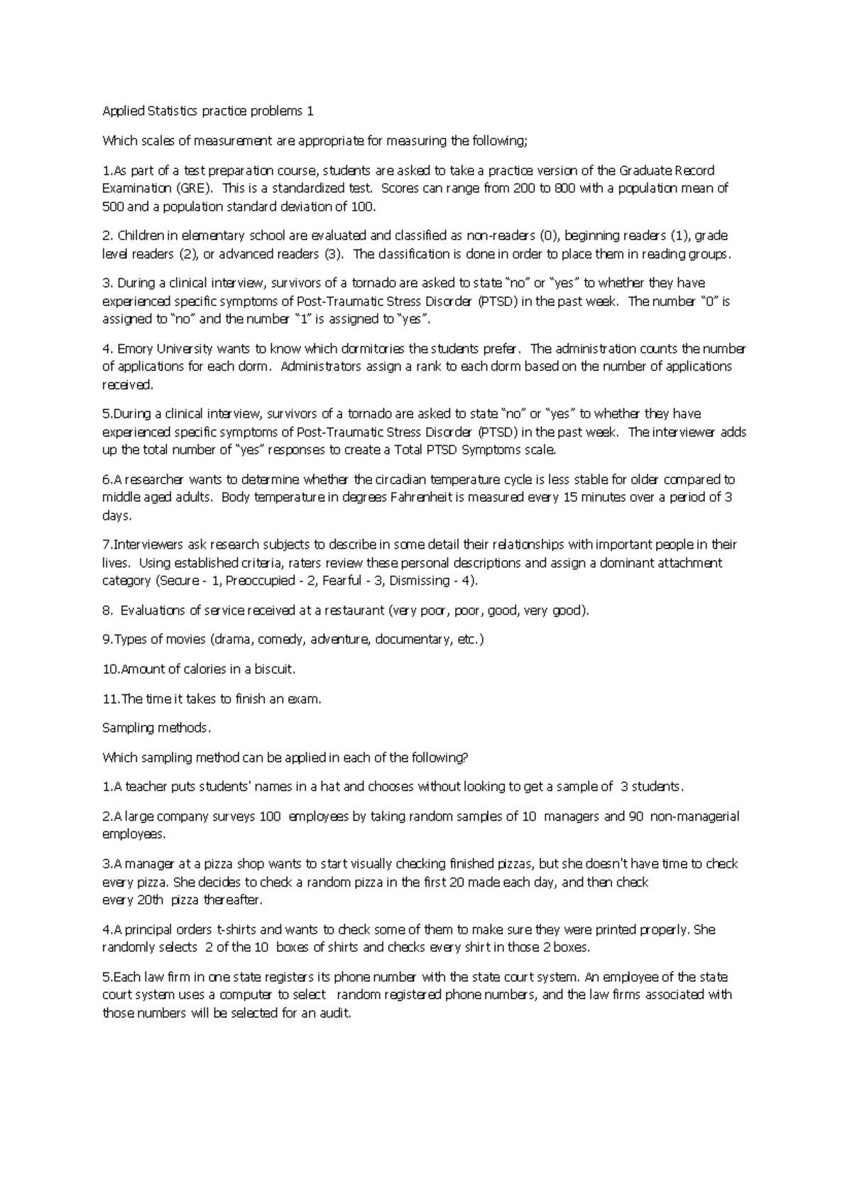 APS16W1 Practise quz set1 - Applied Statistics practice problems 1 Which scales of measurement ...