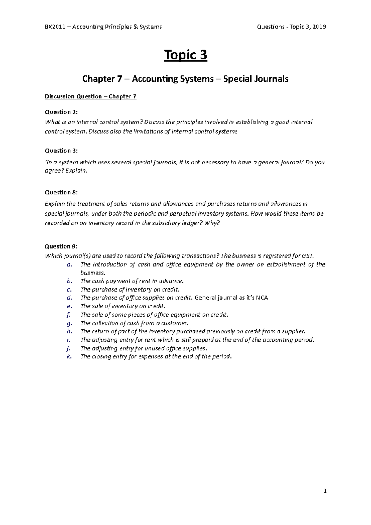 2011 Topic 3 Tutorial - BX2011 – Accouning Principles & Systems Quesions - Topic 3, 2019 Topic 3 ...