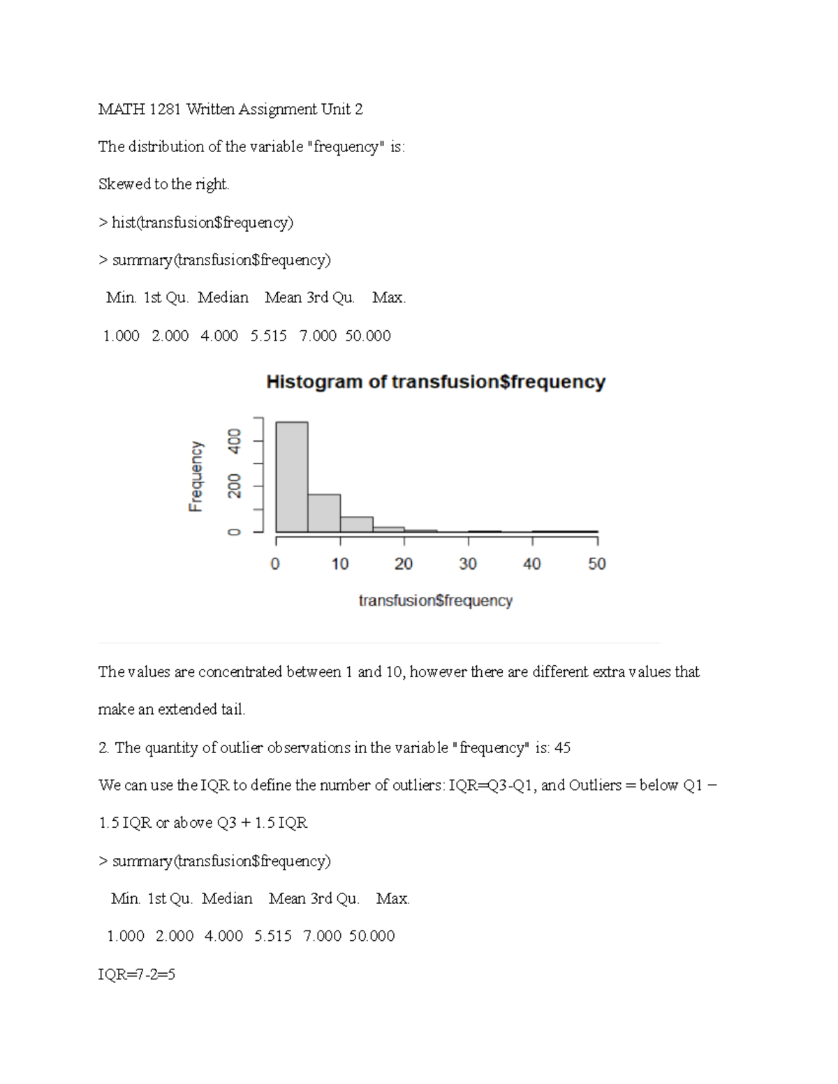 MATH 1281 Written Assignment Unit 2 - MATH 1281 Written Assignment Unit 2 The distribution of ...