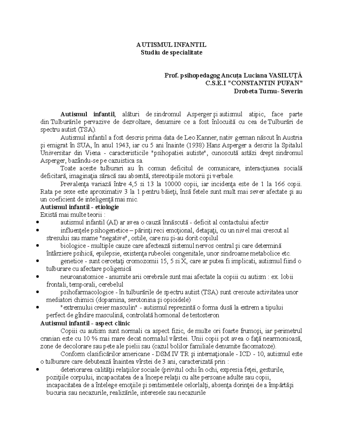 Autismul Infantil - AUTISMUL INFANTIL Studiu de specialitate Prof ...