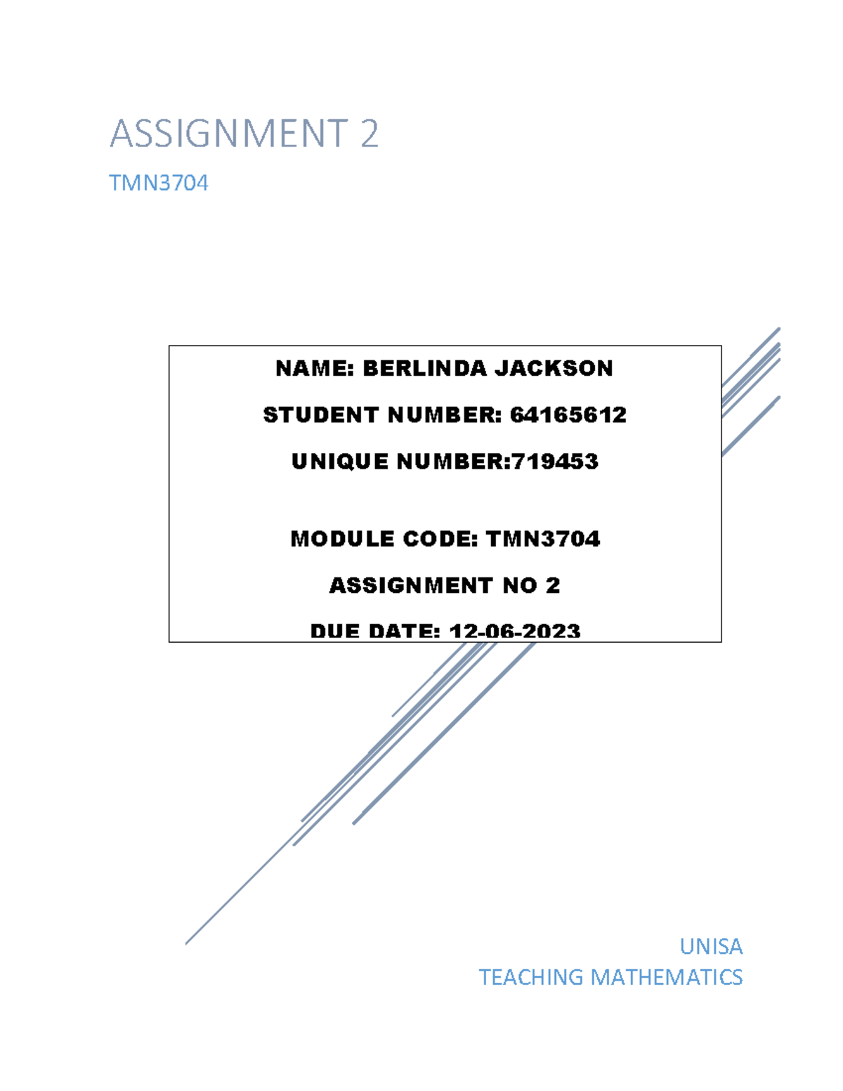 64165612 TMN3704 - notes - UNISA TEACHING MATHEMATICS ASSIGNMENT 2 TMN ...