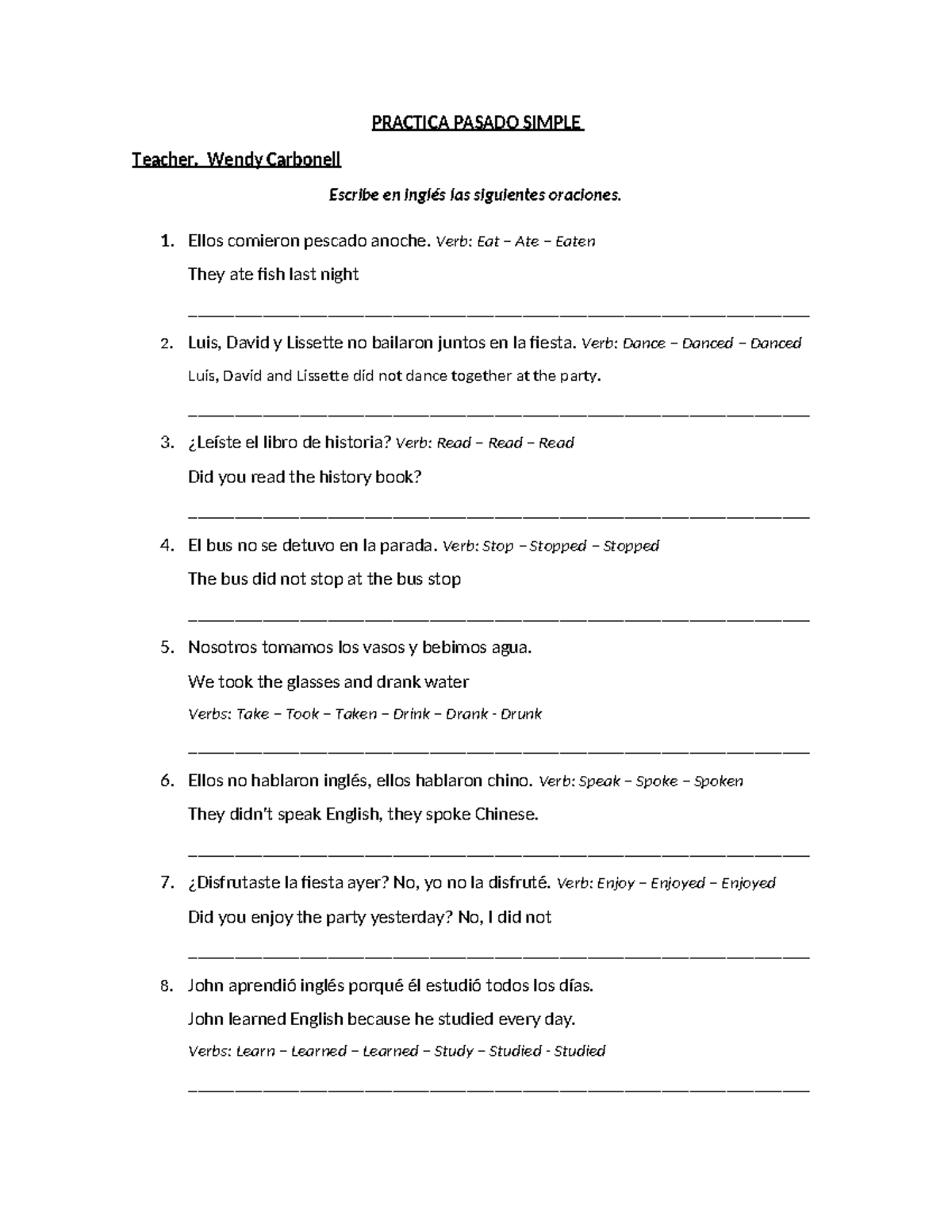 Exercise of Simple Past - PRACTICA PASADO SIMPLE Teacher. Wendy ...