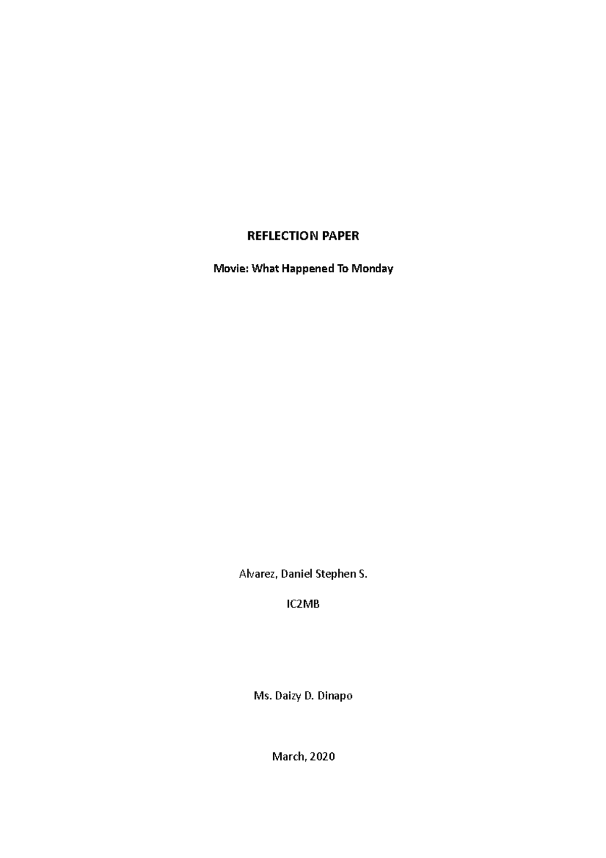 Reflection Paper - REFLECTION PAPER Movie: What Happened To Monday ...