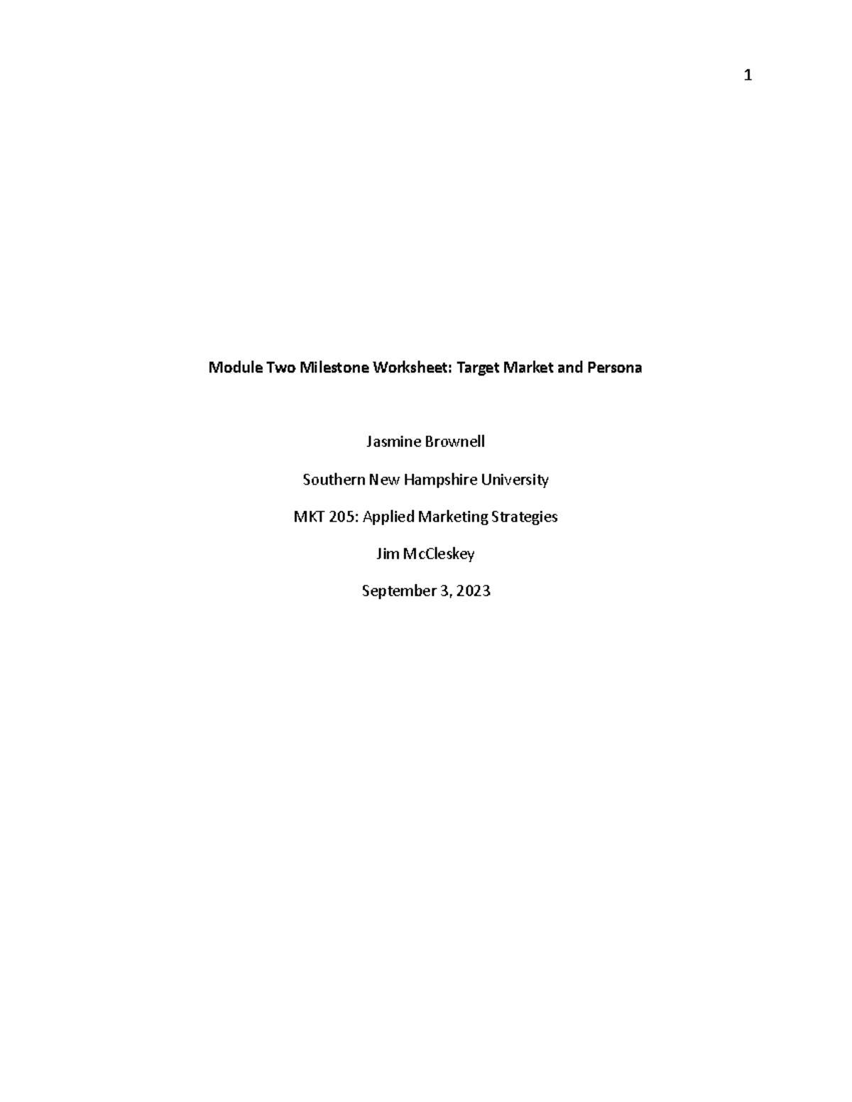 MKT205 Module Two Milestone - Module Two Milestone Worksheet: Target ...