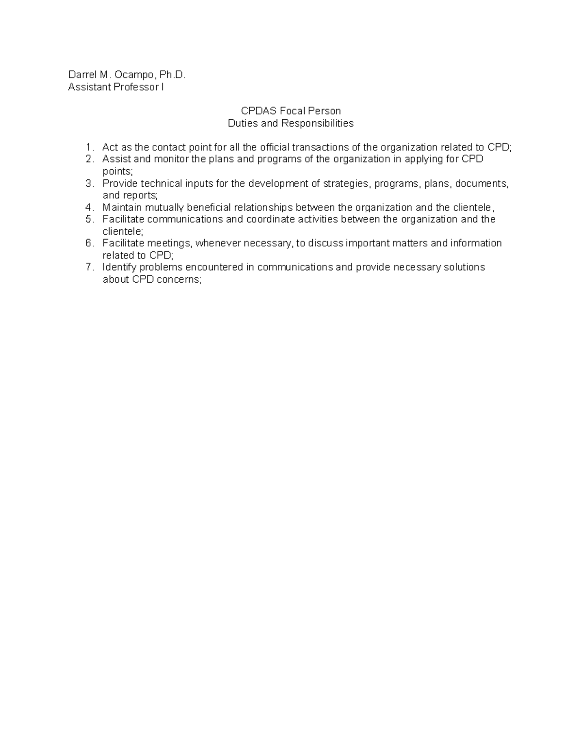 Cpdas duties and responsibilities - Darrel M. Ocampo, Ph. Assistant ...