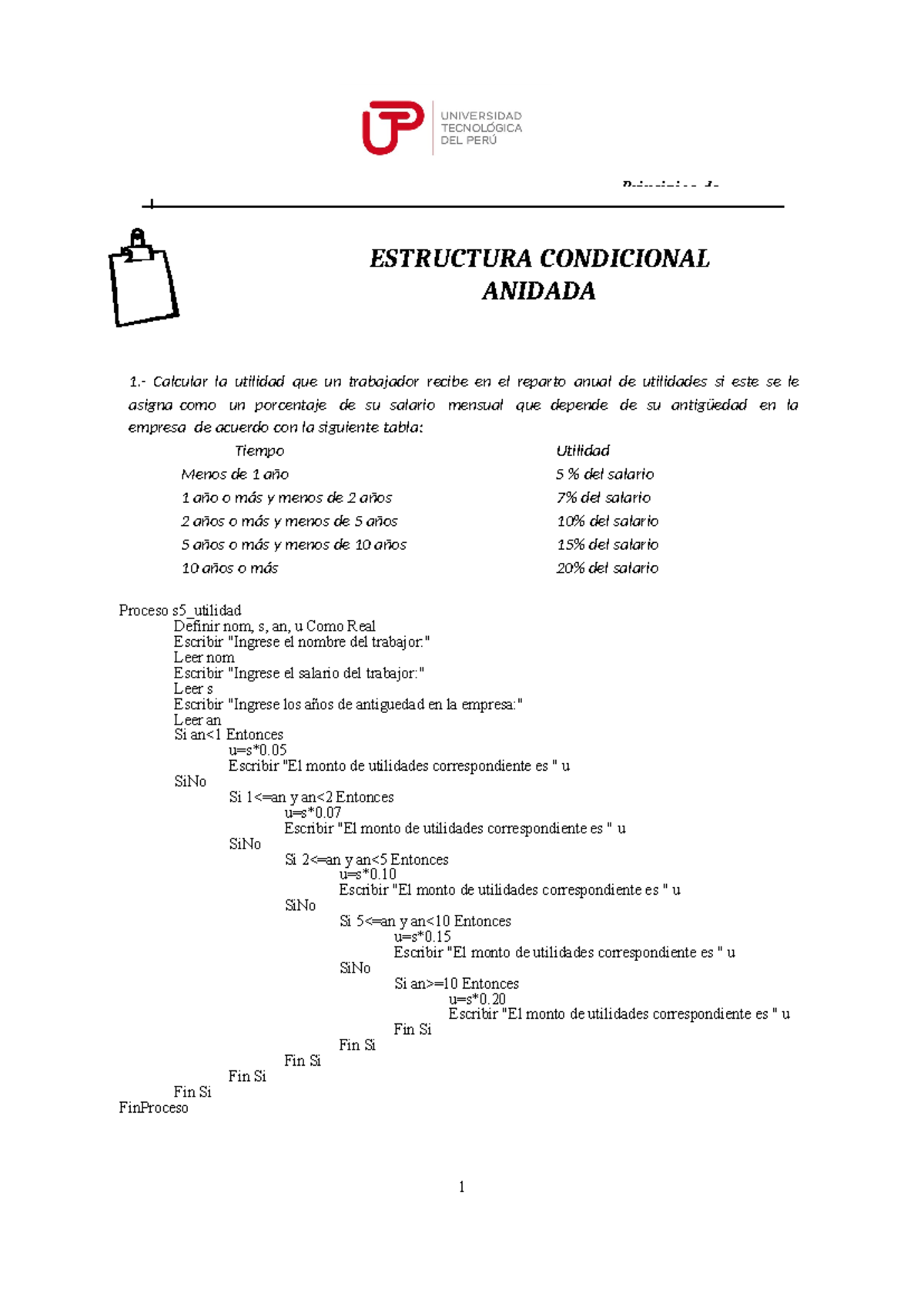 Practica 5 - Estructuras Condicionales anidadas Juan Diego Pampa Medina ...