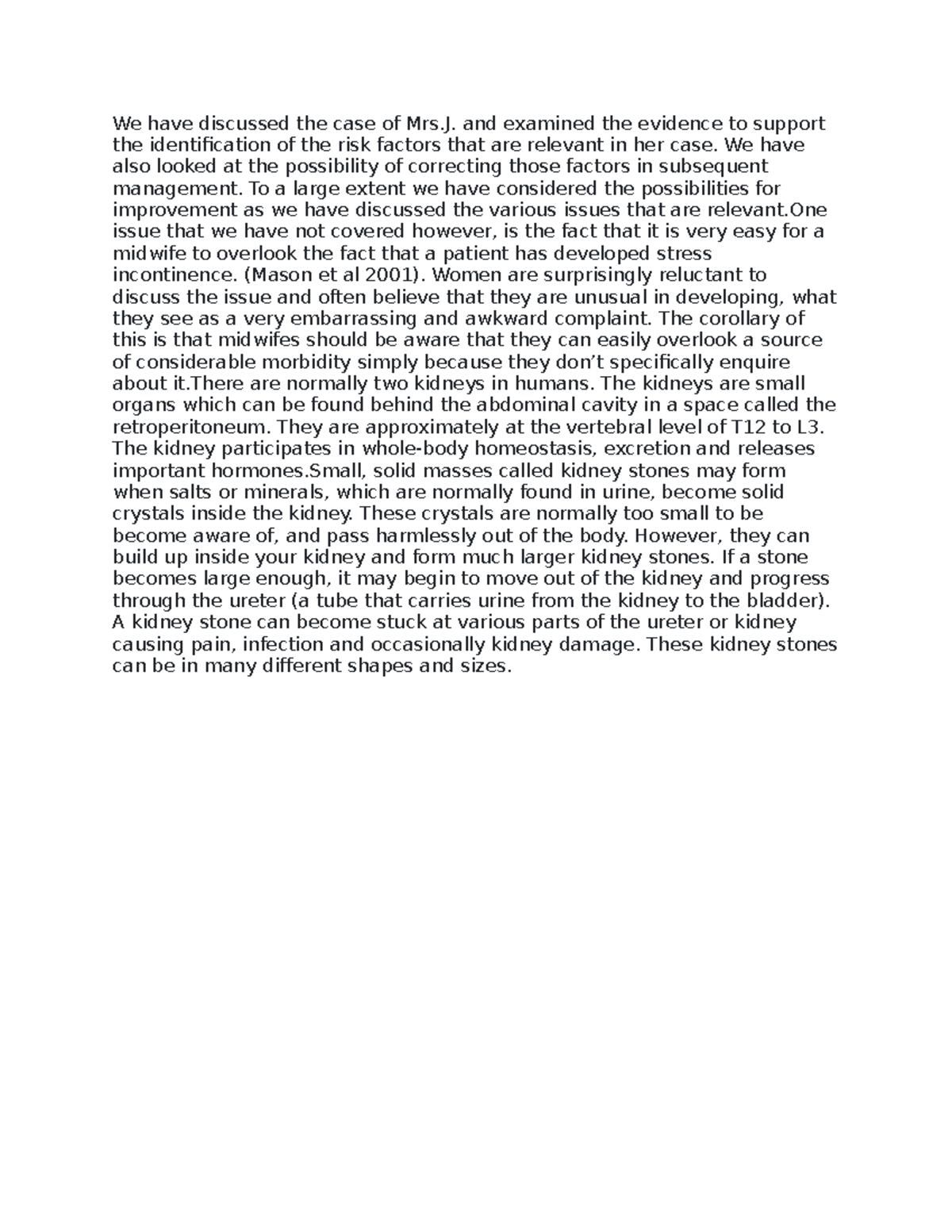 2516 - nursing essay - We have discussed the case of Mrs. and examined ...