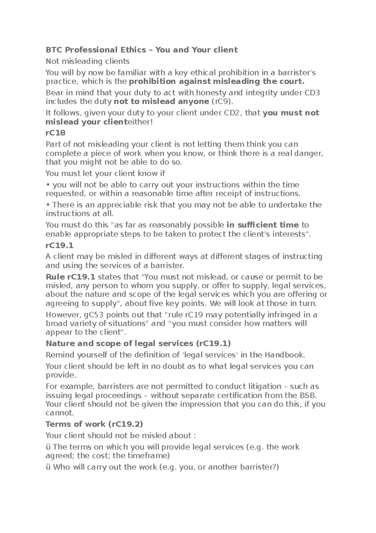 Professional Ethics 13 - Bear in mind that your duty to act with ...