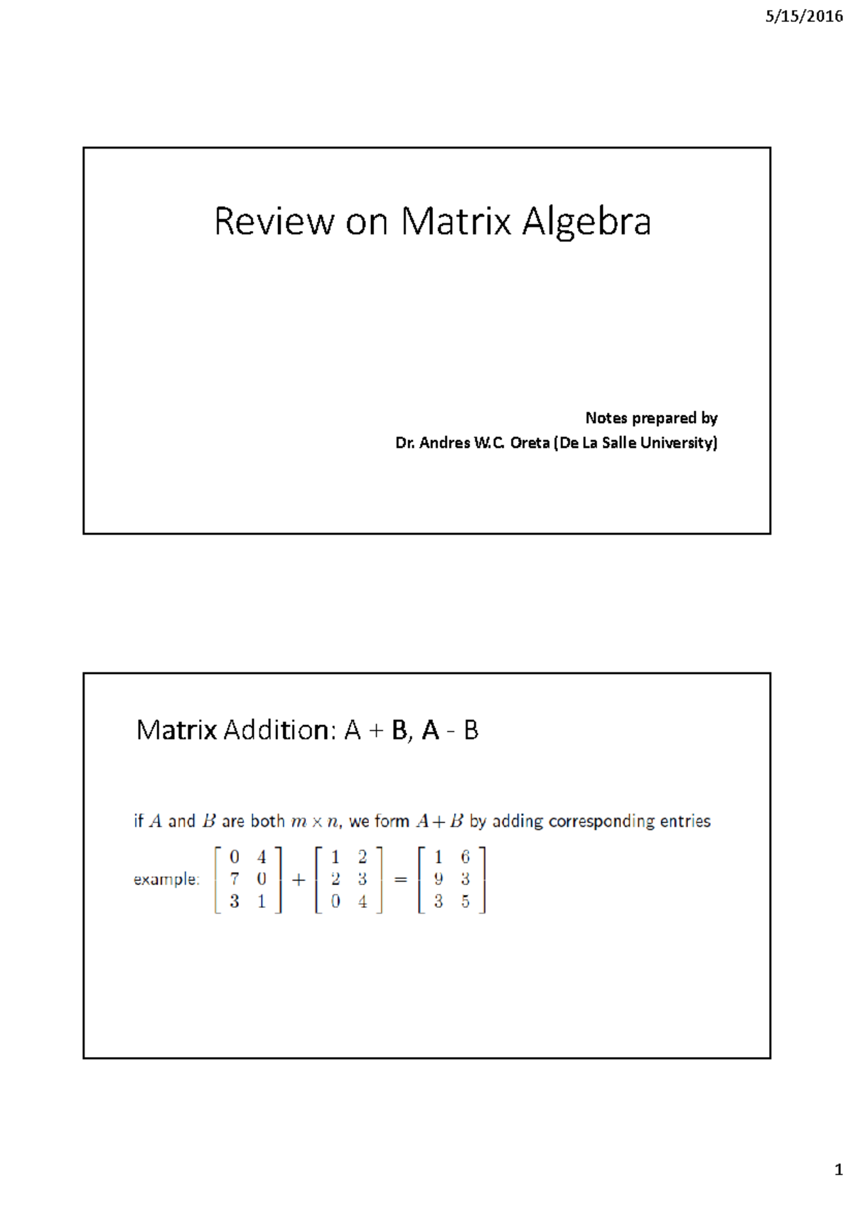 Matrix Algebra -Review - 5/15/2016 Review on Matrix Algebra Notes ...