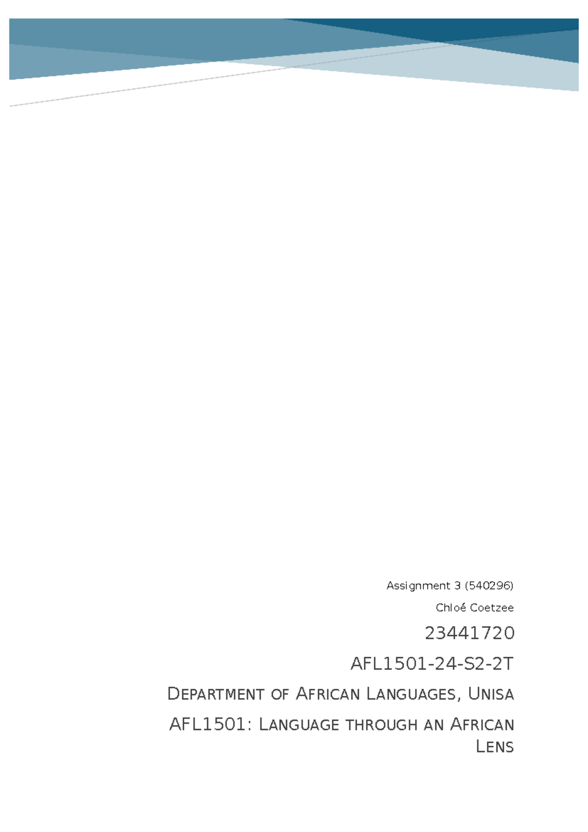 AFL 1501 assessment 3 - Assignment 3 (540296) Chloé Coetzee 23441720 ...