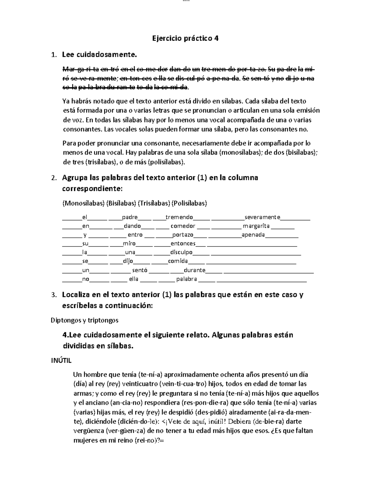 Pratico 4 - rereee - Ejercicio práctico 4 1. Lee cuidadosamente. Mar-ga ...