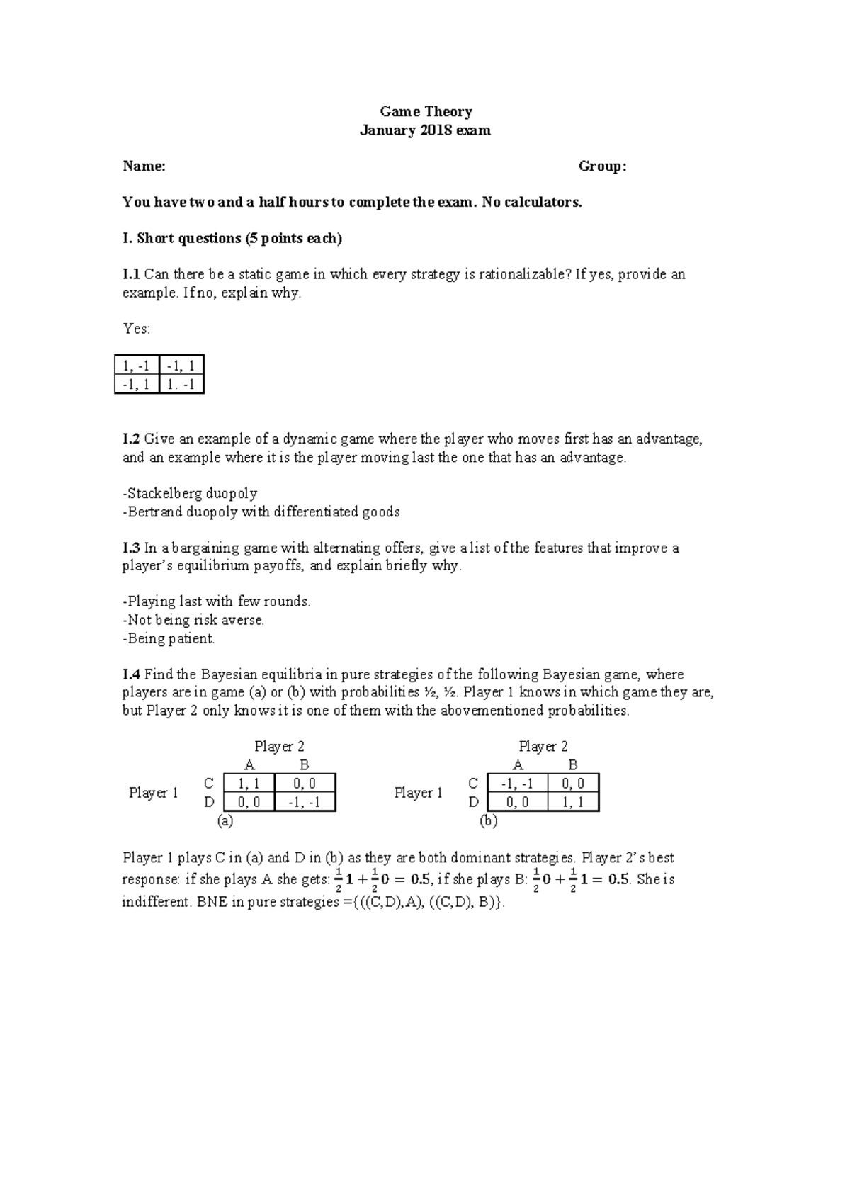 Exam January solution 18 - Game Theory January 2018 exam Name: Group ...