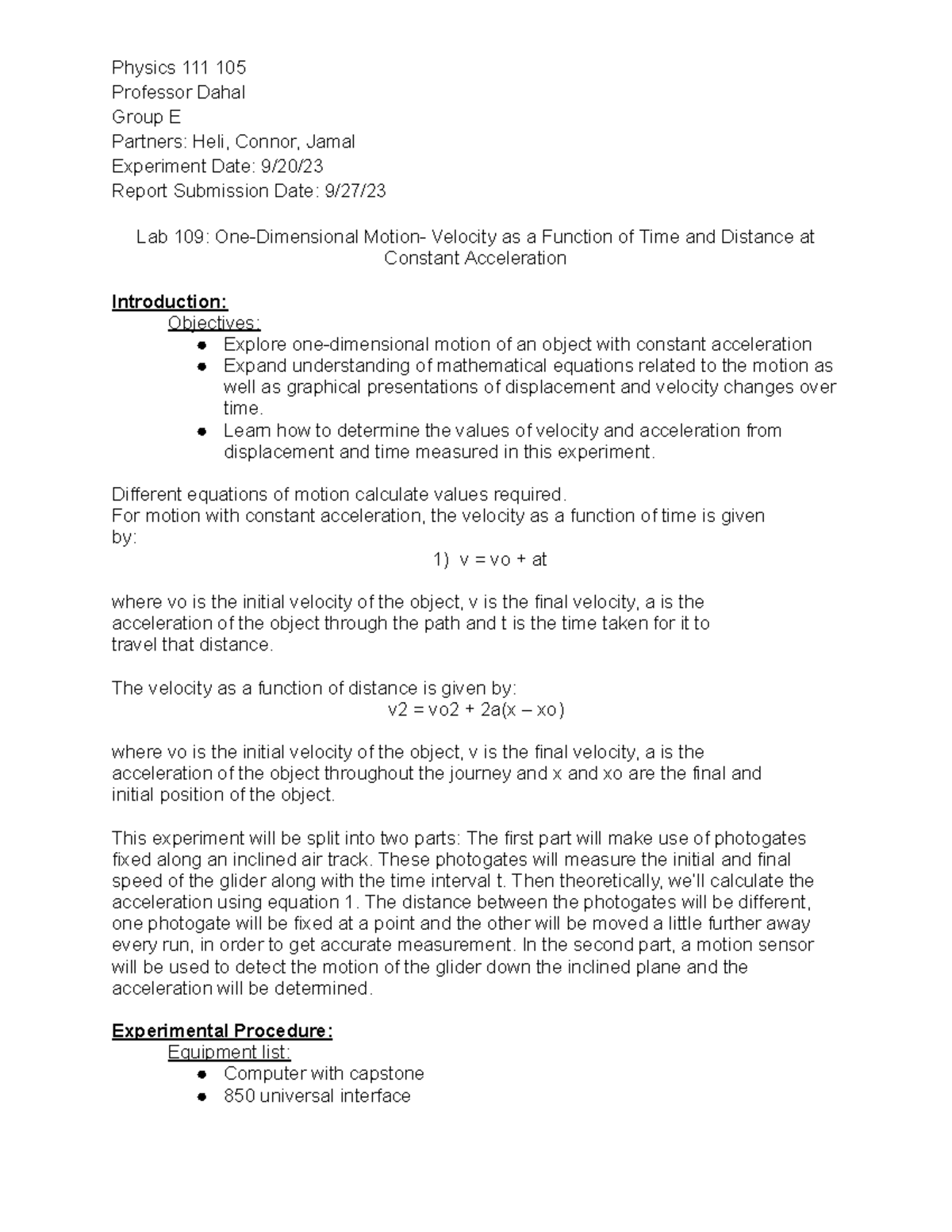 Lab 109 one dimensional motion - Physics 111 105 Professor Dahal Group E Partners: Heli, Connor ...