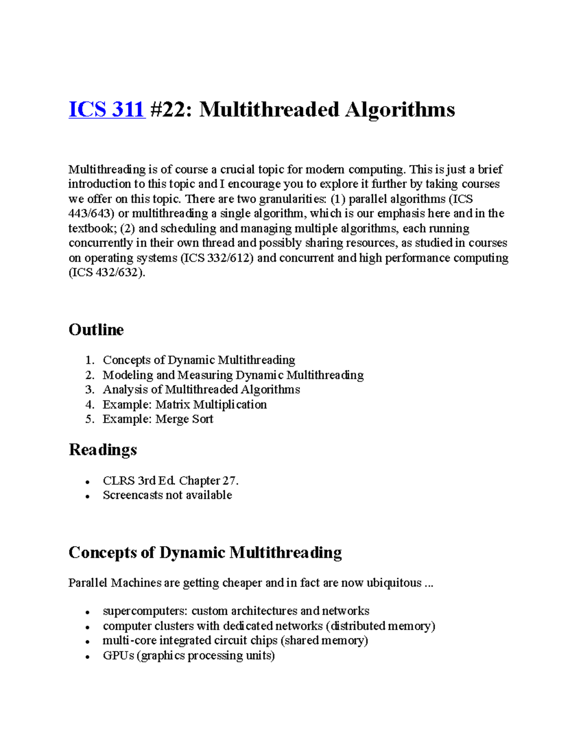 DAA Unit VI - Unit 6 - ICS 311 #22: Multithreaded Algorithms Multithreading is of course a ...
