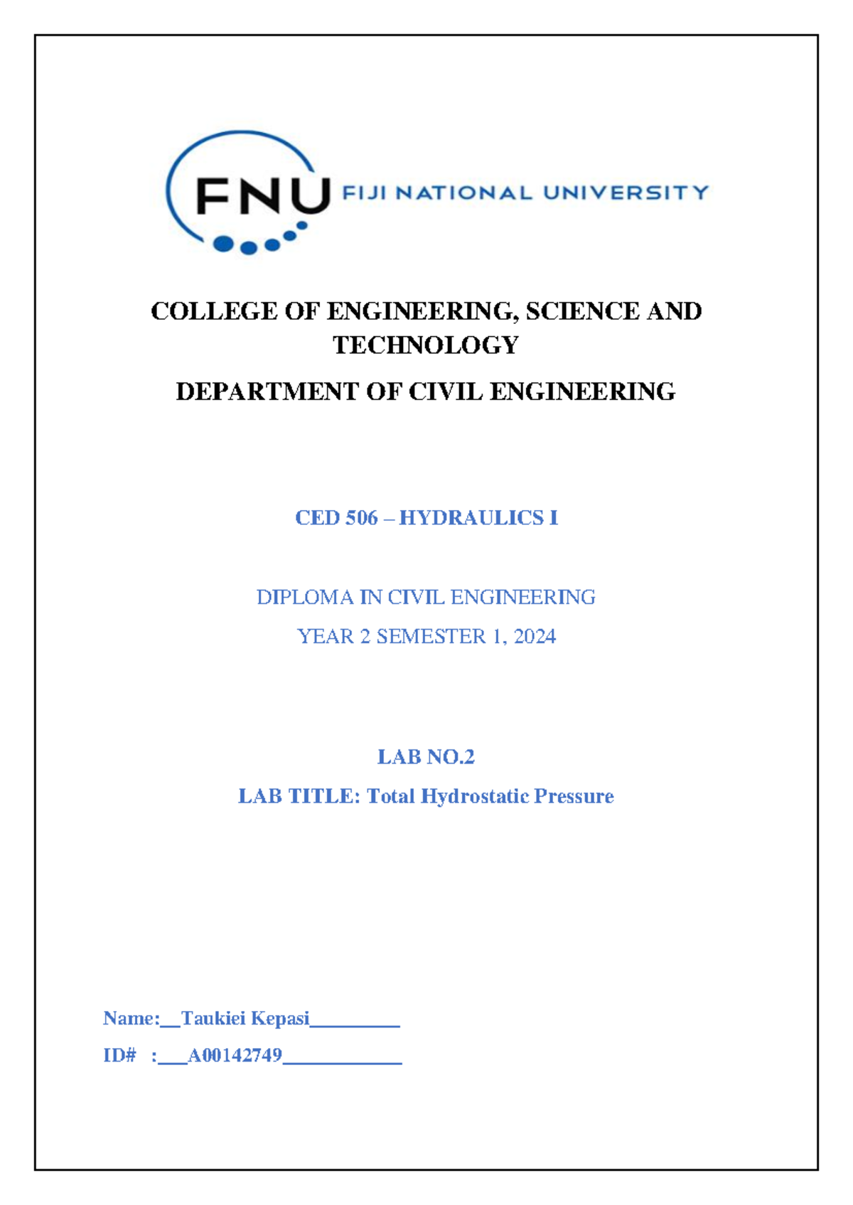 CED 506 Lab 2 Report Taukiei Kepasi - COLLEGE OF ENGINEERING, SCIENCE ... CED 506 Lab 2 Report Taukiei Kepasi - COLLEGE OF ENGINEERING, SCIENCE ...