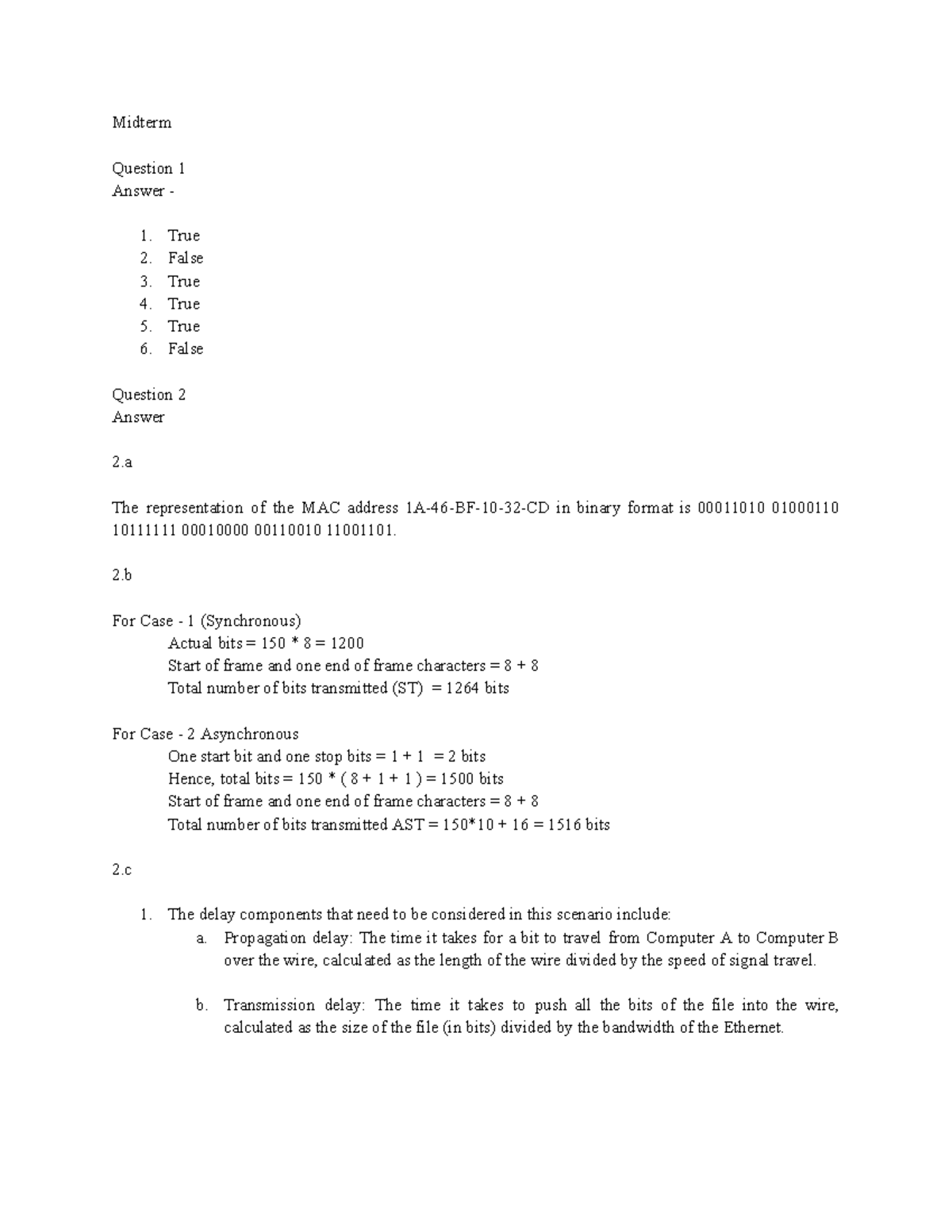 DataComm&NetworksMidterm - Midterm Question 1 Answer - 1. True 2. False 3. True 4. True 5. True ...