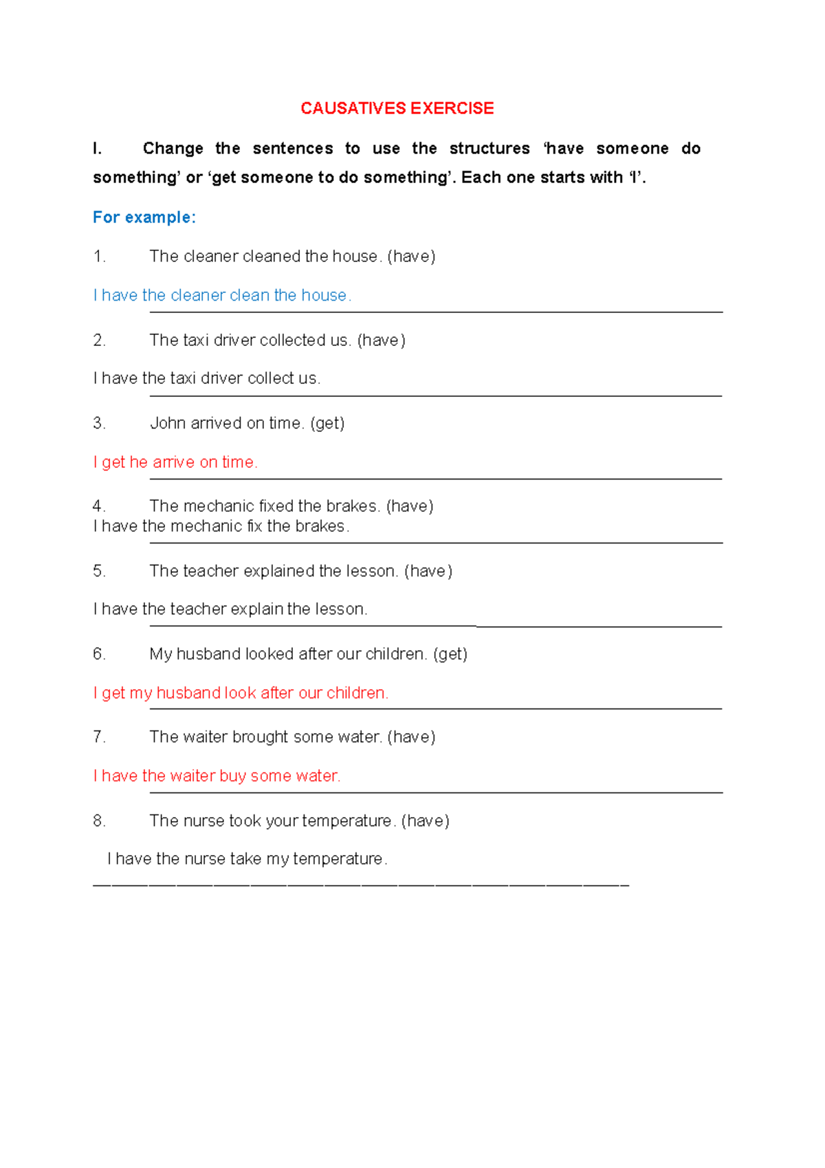 Classwork THE Causative Correction - CAUSATIVES EXERCISE I. Change the ...