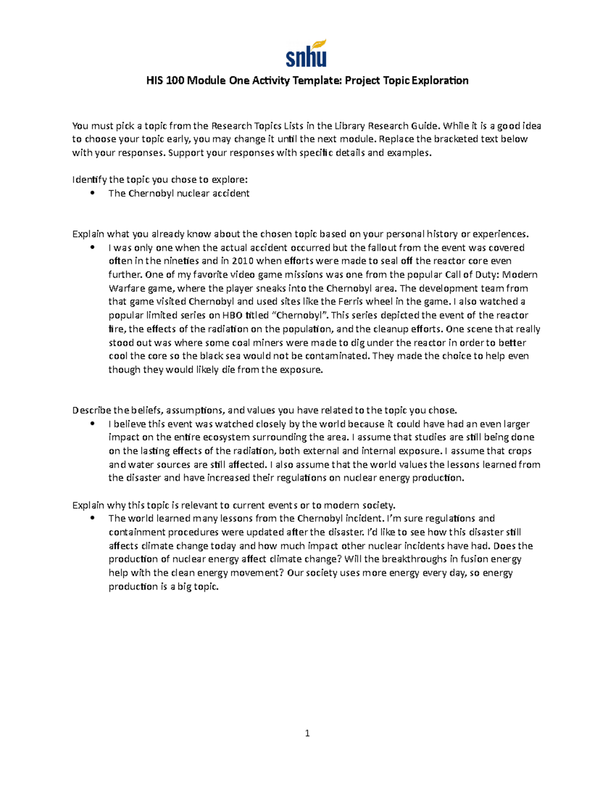 HIS 100 Module One Activity (BG) - While it is a good idea to choose ...