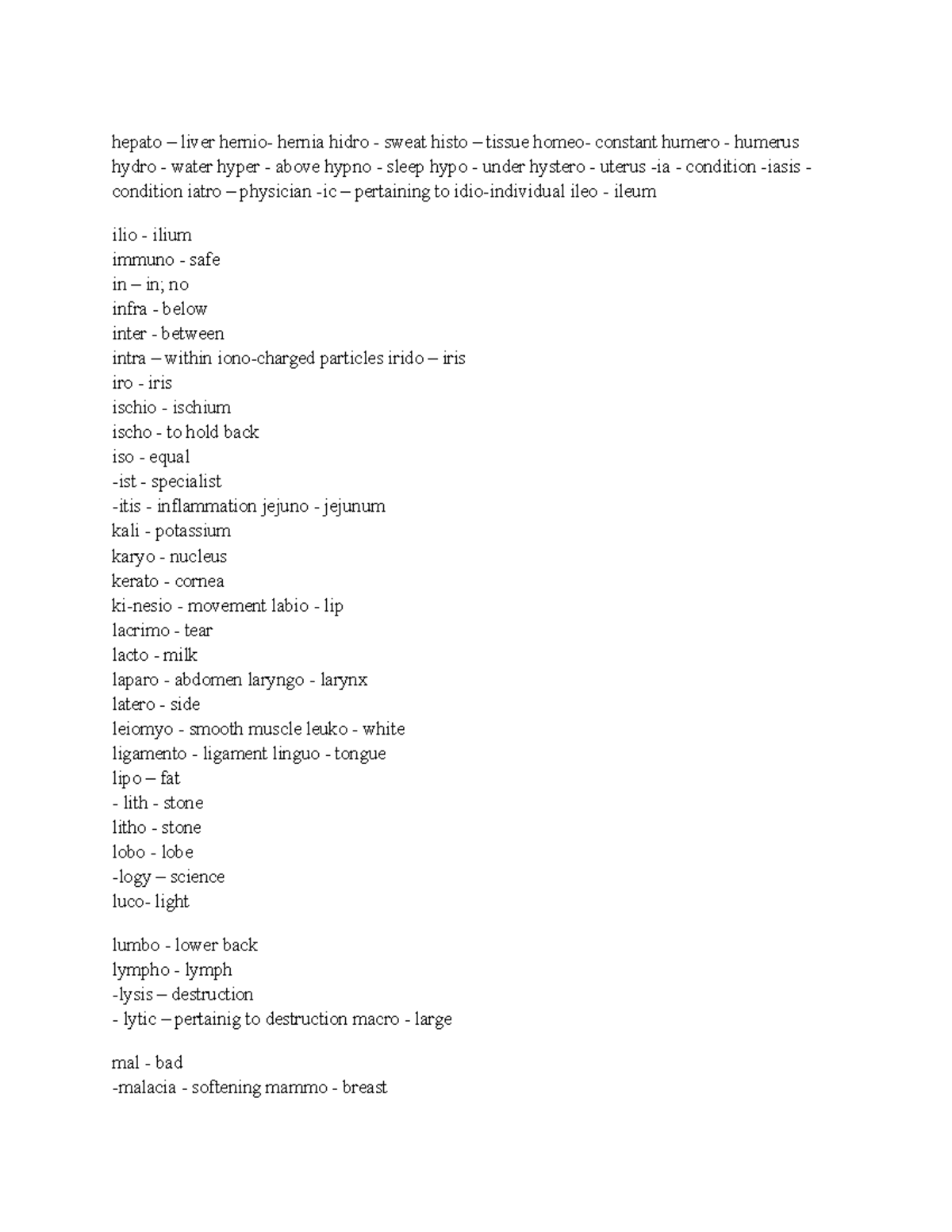 Medical key words 3 - hepato – liver hernio- hernia hidro - sweat histo ...