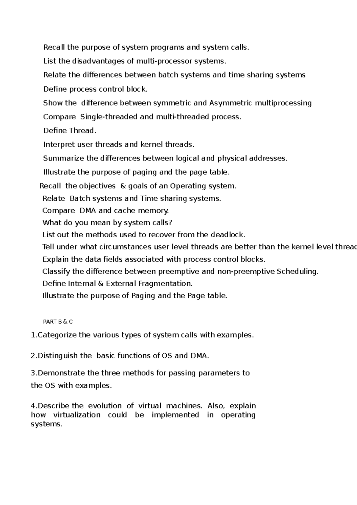 Os Questions Recall The Purpose Of System Programs And System Calls List The Disadvantages Of