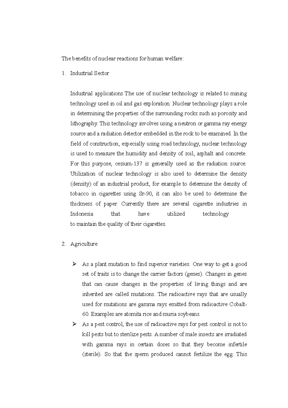 Industrial applications The use of nuclear technology - Nuclear technology plays a role in - Studocu