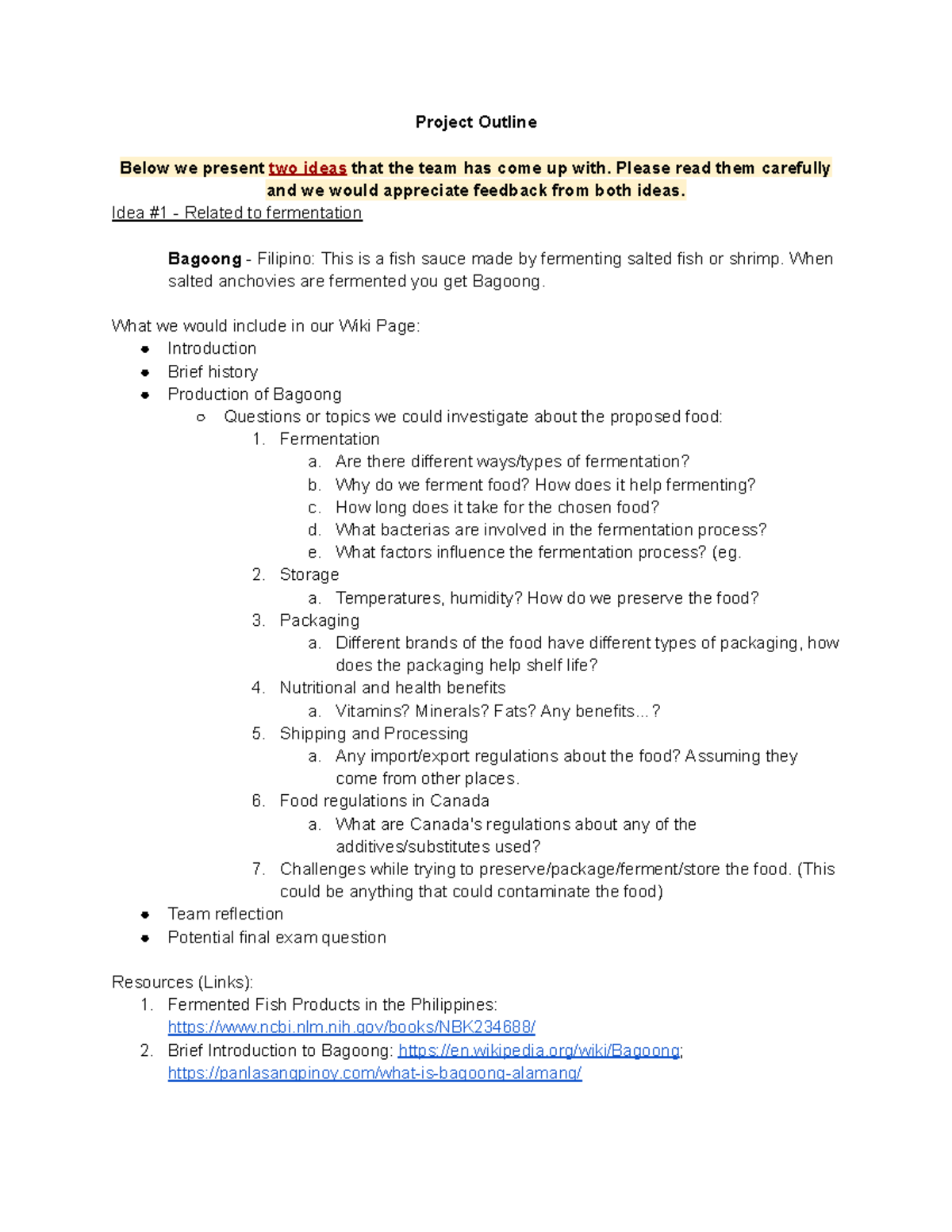 Project Outline - Project Outline Below we present two ideas that the ...